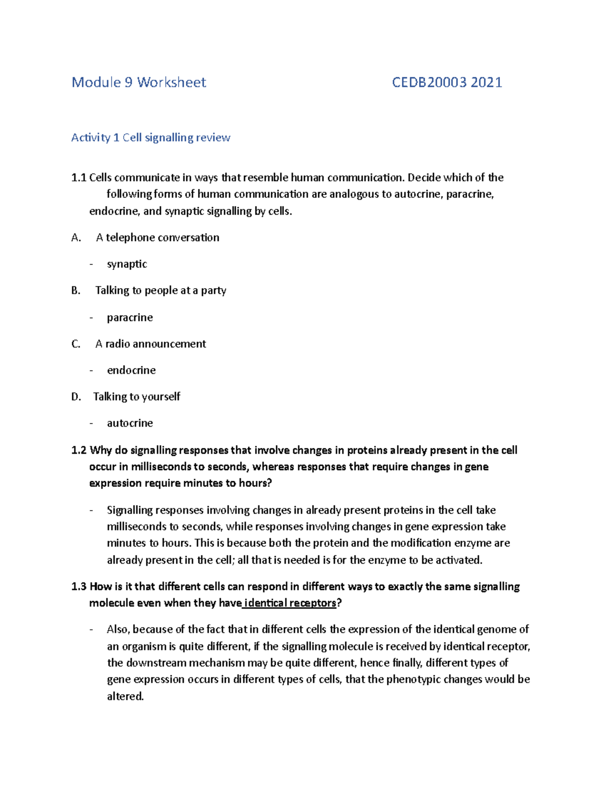 CEDB2000 3-Practical 9 - Module 9 Worksheet CEDB20003 2021 Activity 1 Cell signalling review 1 ...