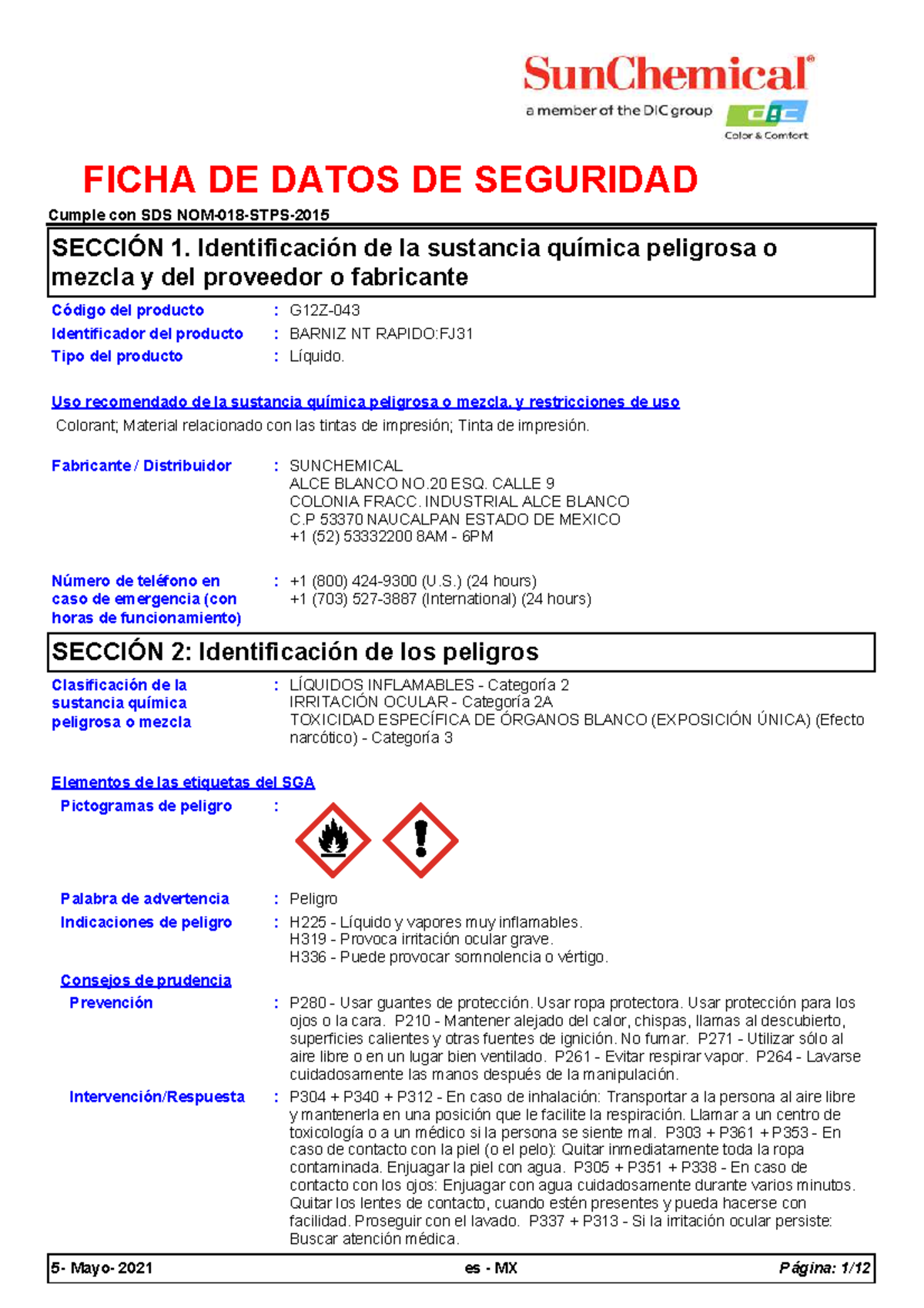 1-G12Z-043 BZ RAP MSDS - BARNIZ NT RAPIDO:FJ Líquido. +1 (800) 424-9300 ...