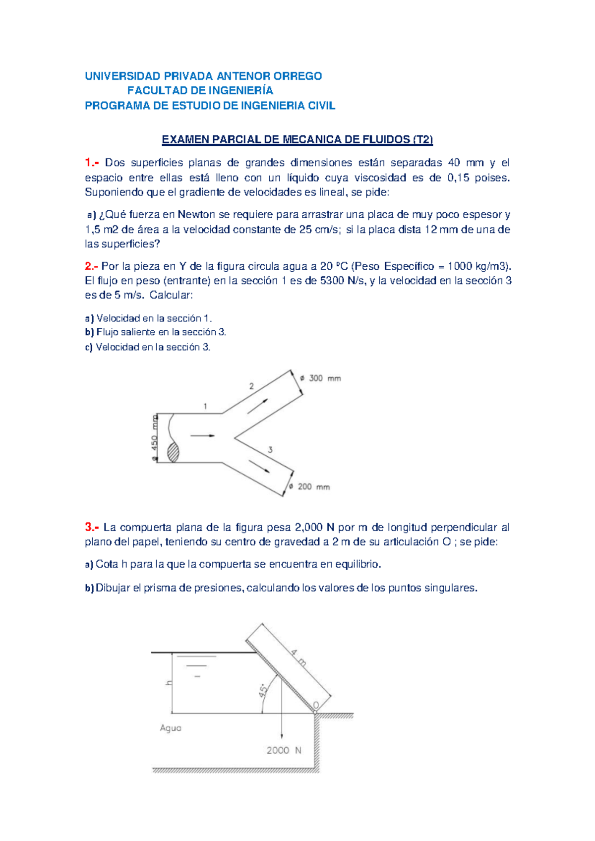 Examen Parcial DE Mecanica DE Fluidos (T2) (2024-10) - UNIVERSIDAD PRIVADA ANTENOR ORREGO ...