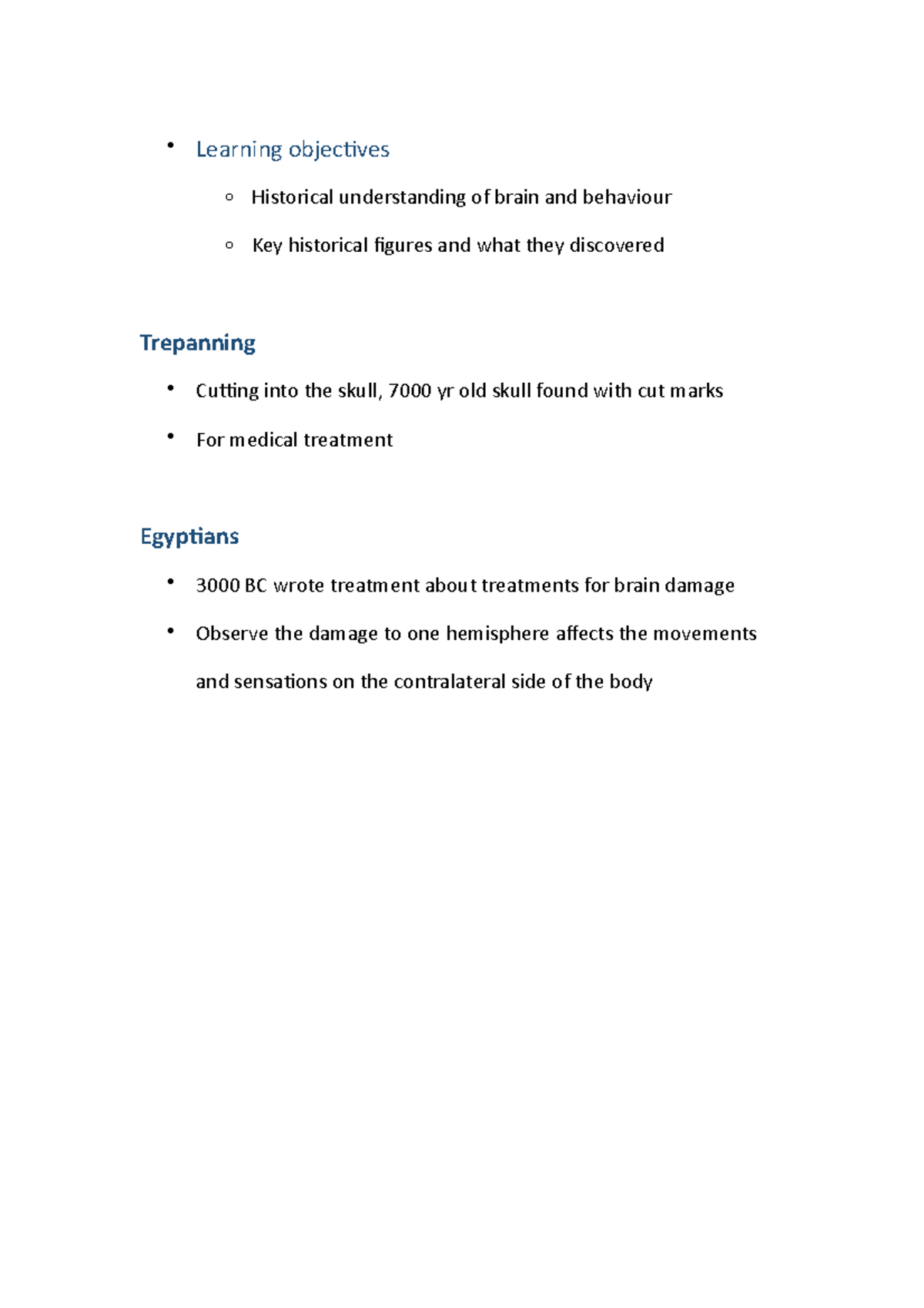 Brain and behaviour - Learning objectives o Historical understanding of ...