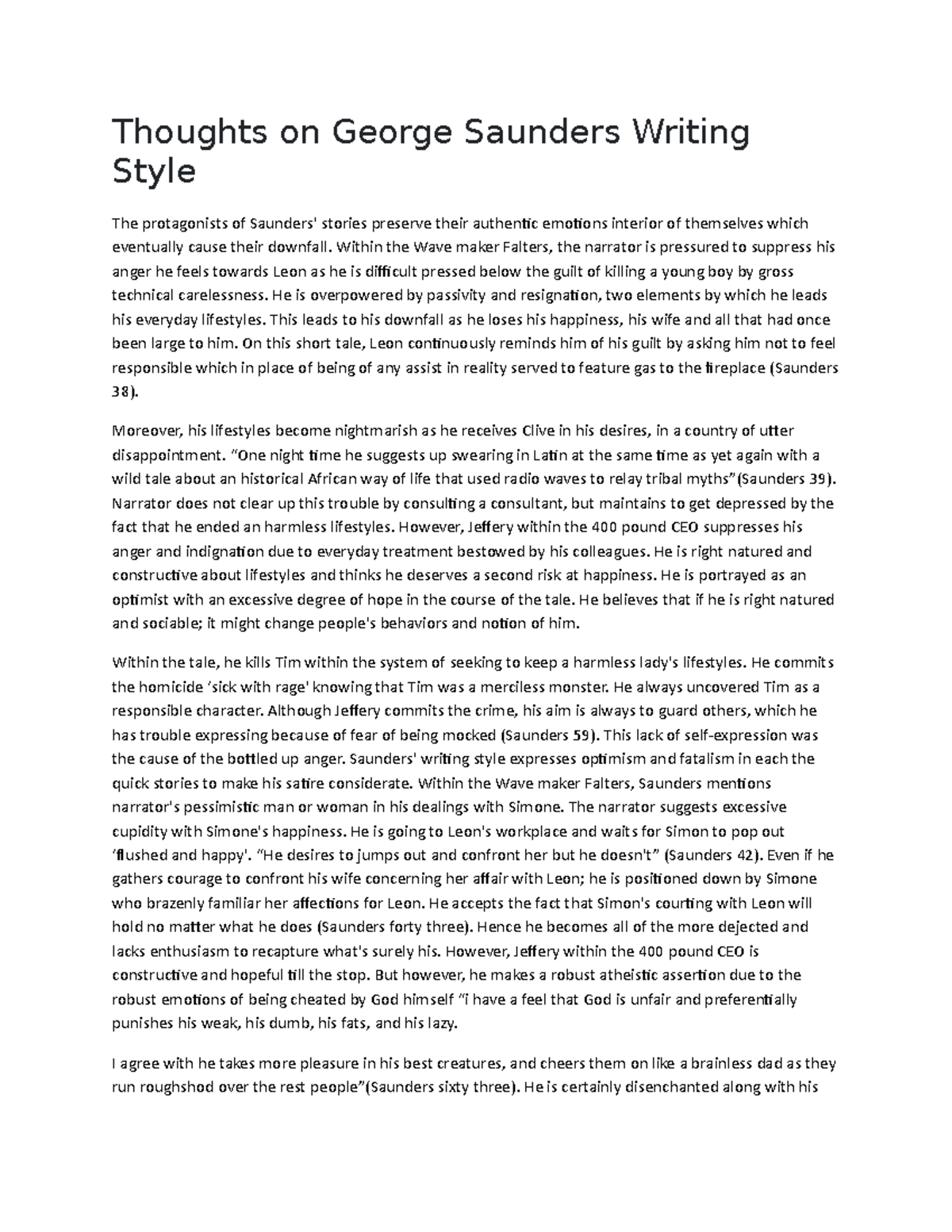 Essay 1 - Thoughts on George Saunders Writing Style The protagonists of ...