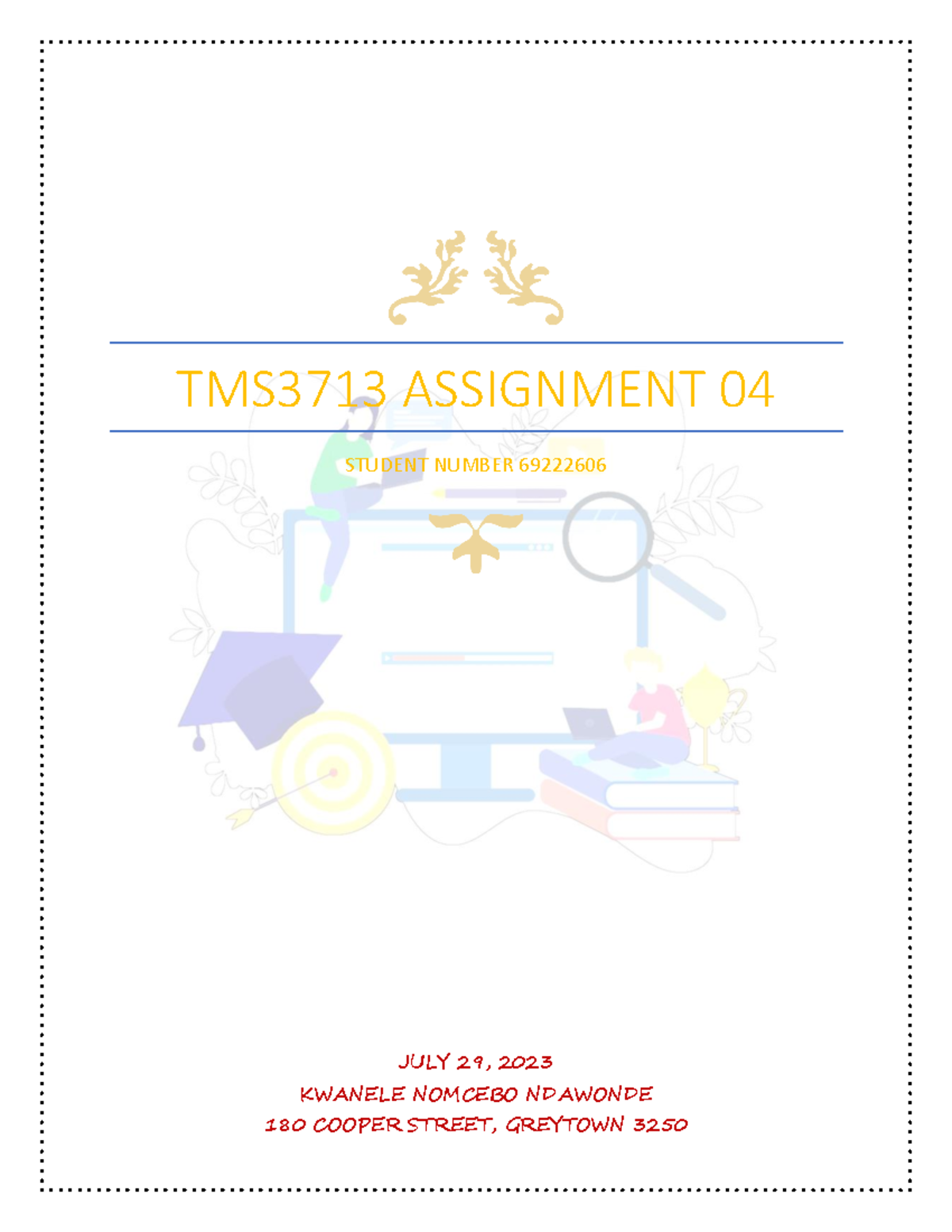 TMS3713 Assignment 04 - KWANELE NOMCEBO NDAWONDE TMS3713 ASSIGNMENT ...