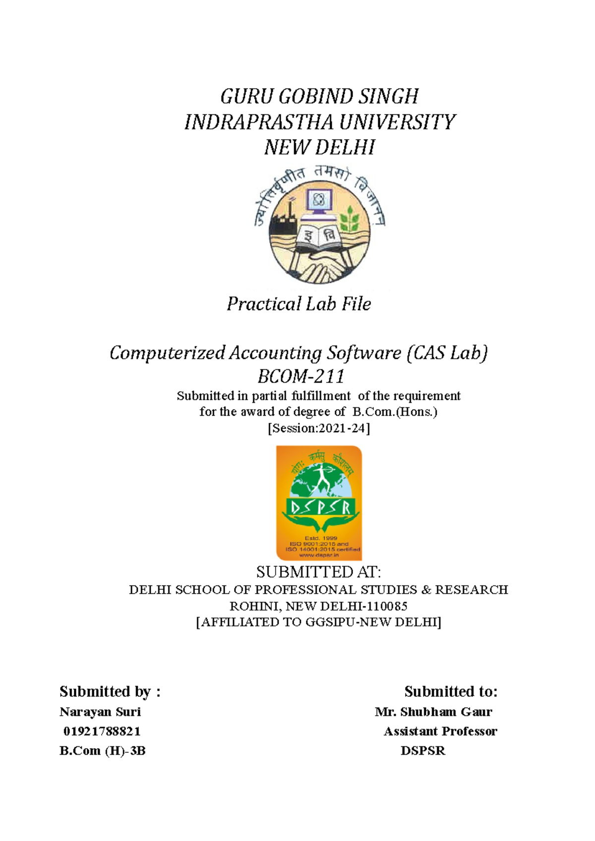 Narayan - this is practical file - GURU GOBIND SINGH INDRAPRASTHA UNIVERSITY NEW DELHI Practical ...