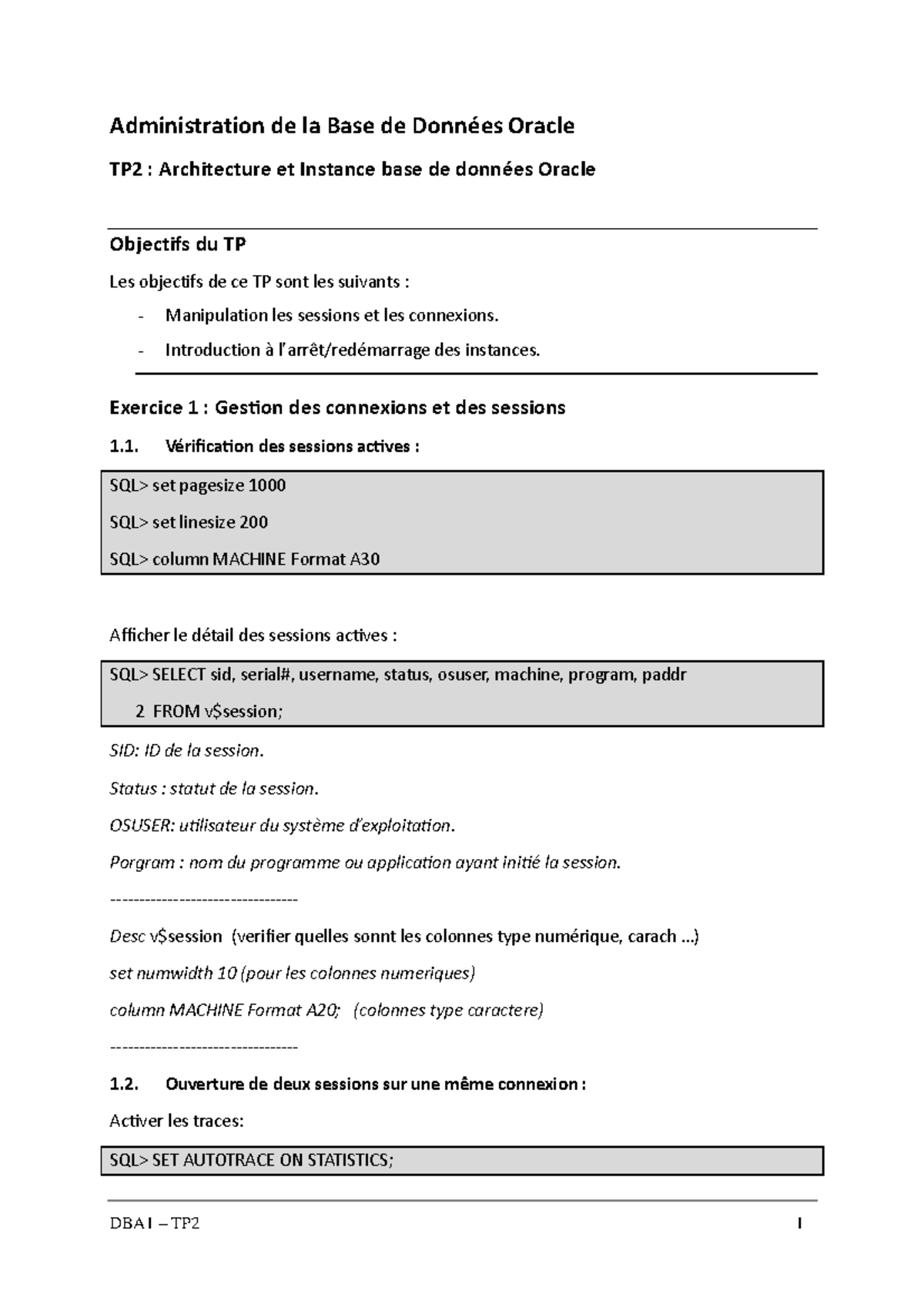 TP2 architecture&instance - DBA1 – TP2 1 Administration de la Base de Données Oracle TP2 : - Studocu