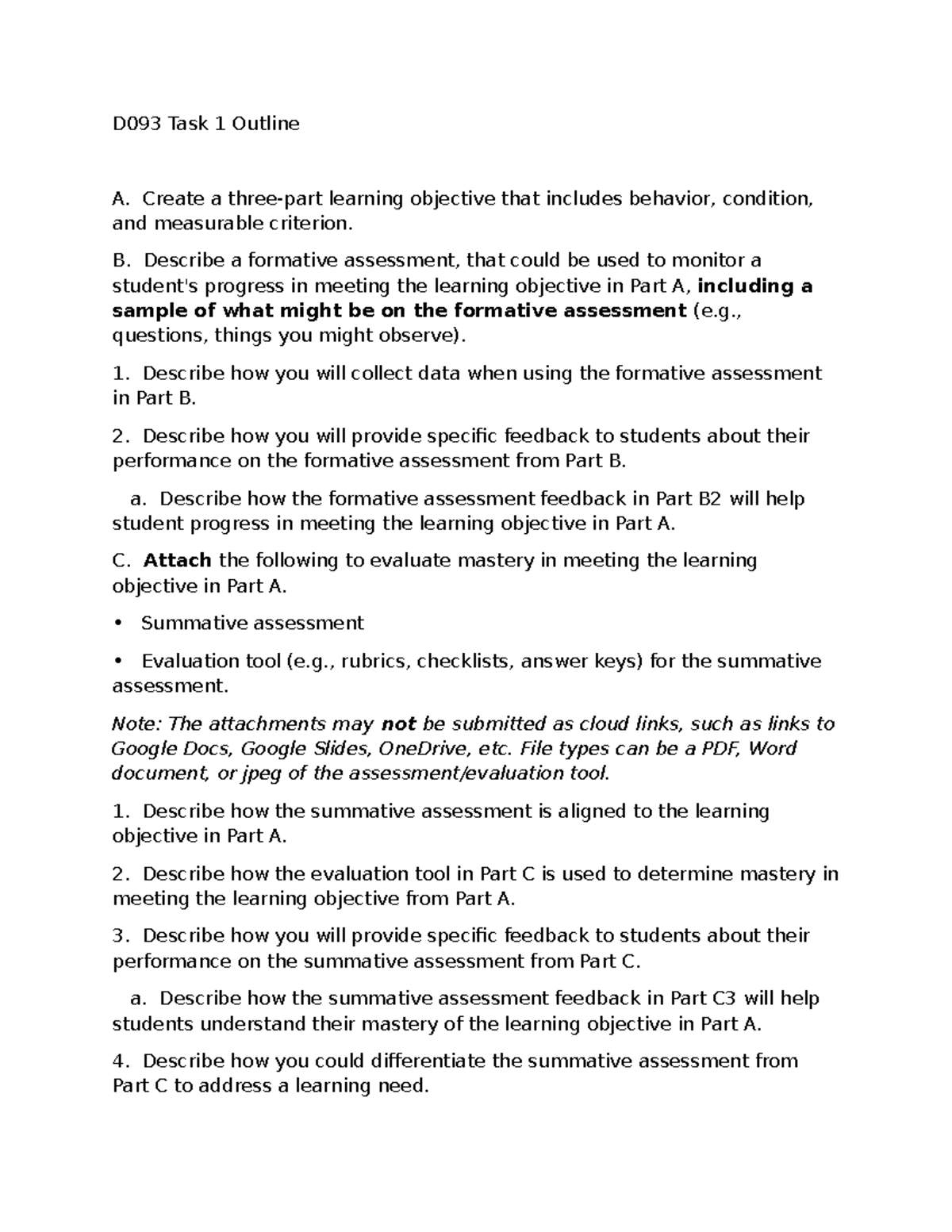 Task 1 D093 outline - D093 Task 1 Outline A. Create a three-part learning objective that ...