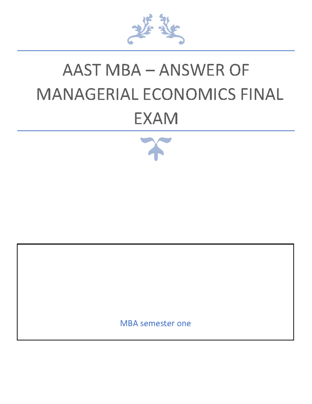 Economic final exam solution - AAST MBA – ANSWER OF MANAGERIAL ...