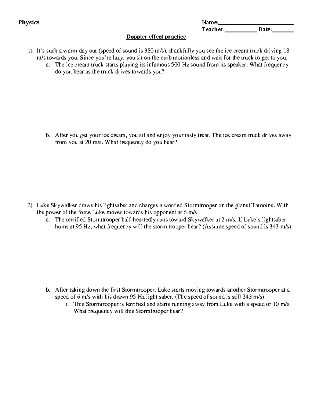 Doppler effect practice - Physics Name: Teacher: Date: Doppler effect ...
