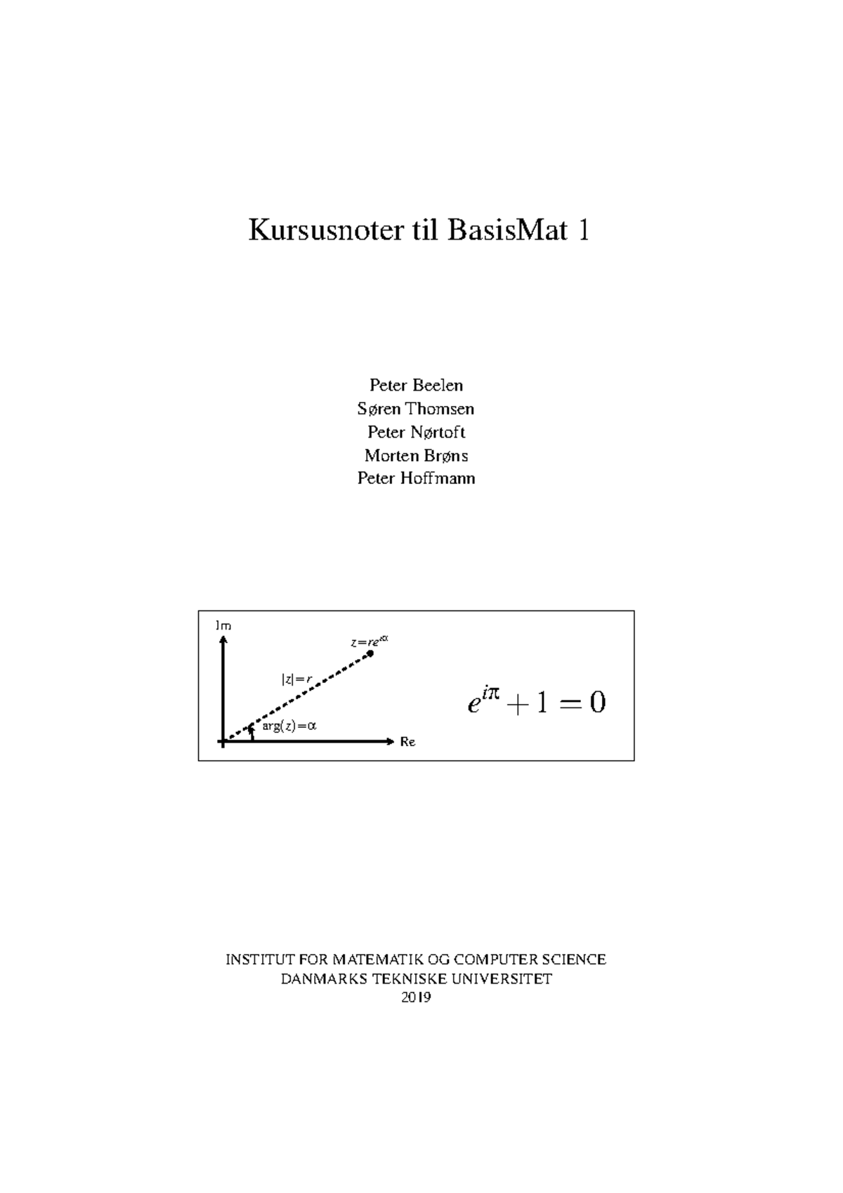 Matematik formelsamling - Kursusnoter til BasisMat 1 Peter Beelen Søren Thomsen Peter Nørtoft ...
