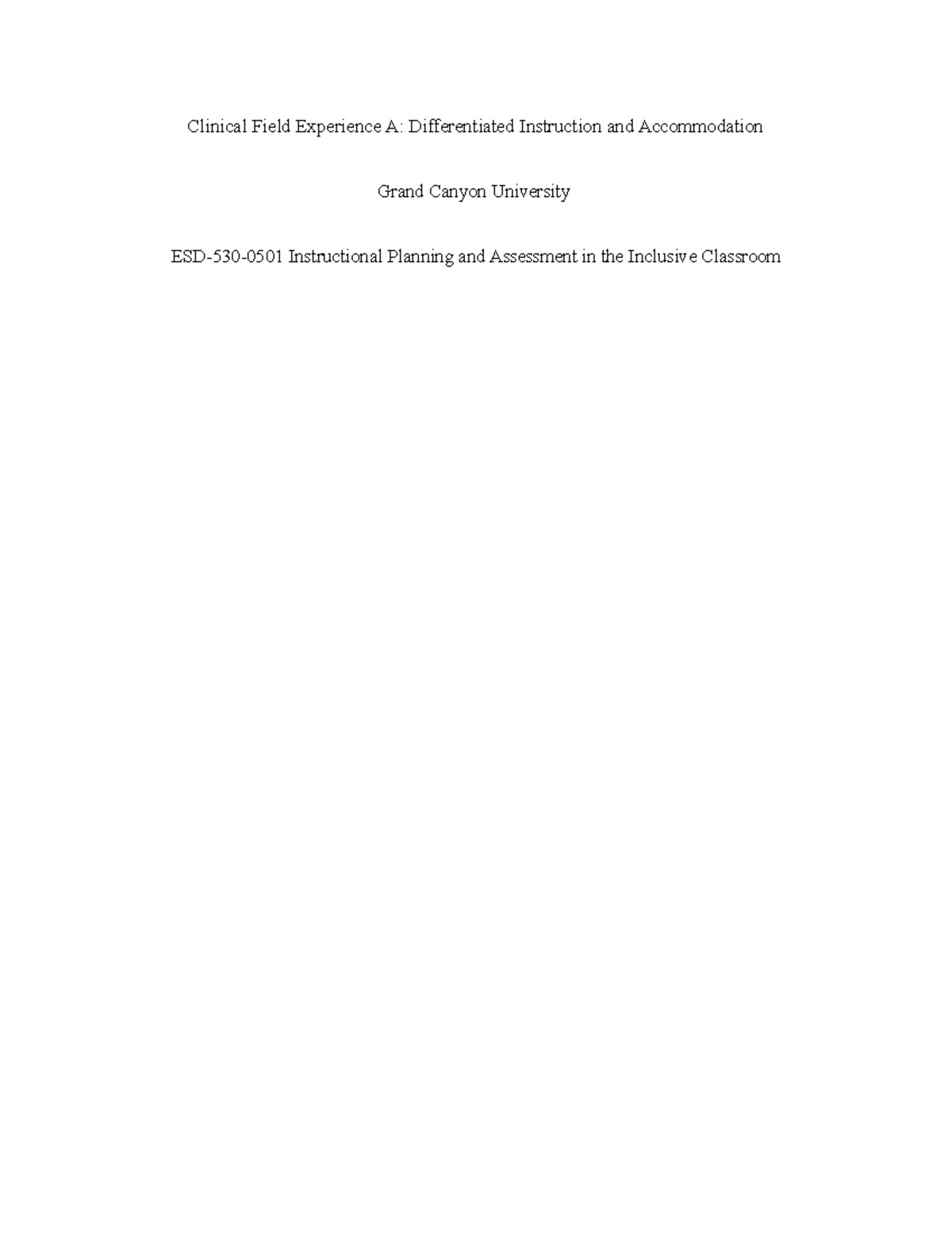 Clinical Field Experience A ESD 530 - Clinical Field Experience A ...