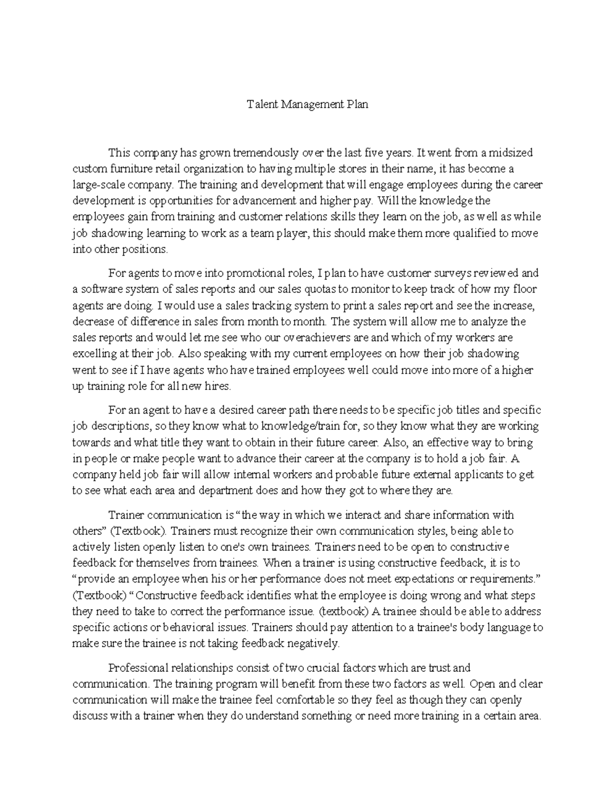 D 353 Task 3 - paper - Talent Management Plan This company has grown ...