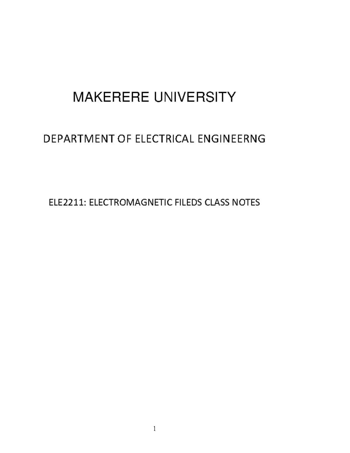 1.EM Lecture notes - for EM fields - MAKERERE UNIVERSITY DEPARTMENT OF ...