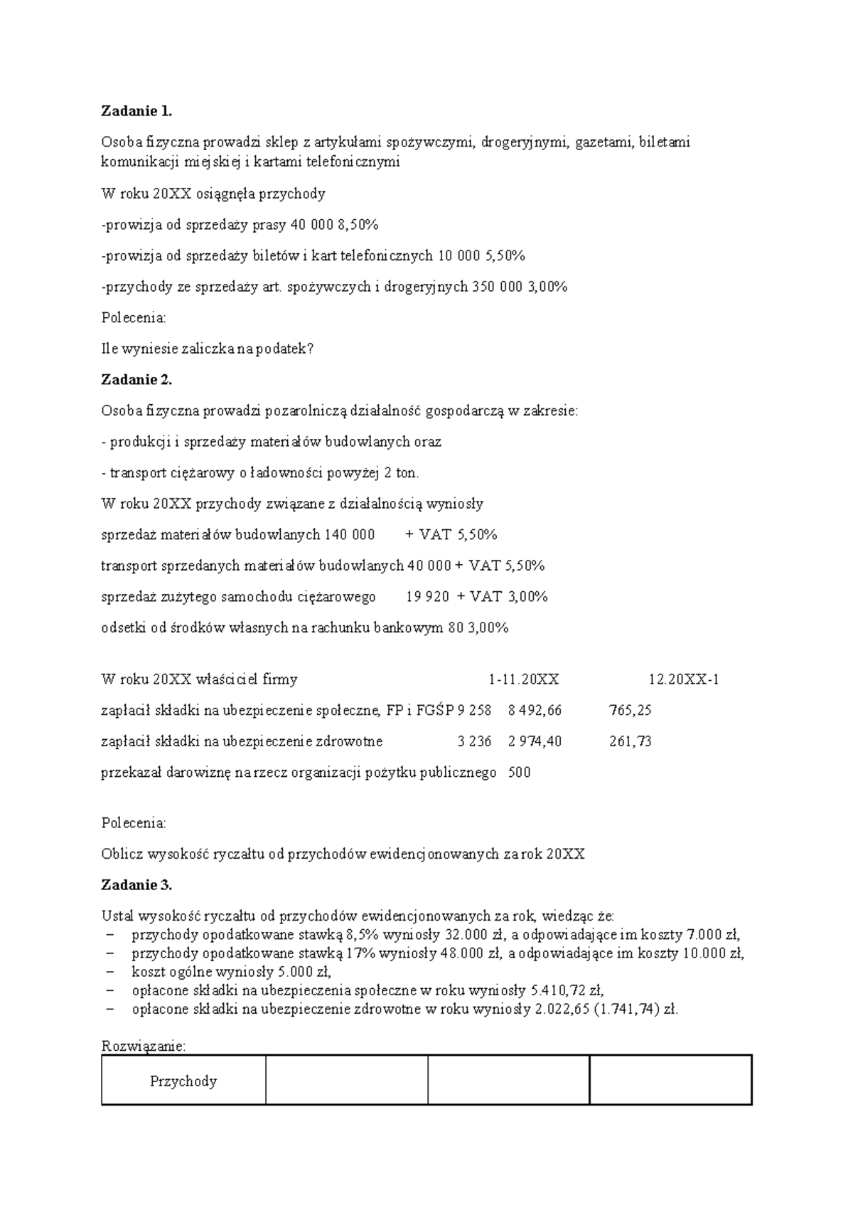 Zadania ryczałt - Zadanie 1. Osoba fizyczna prowadzi sklep z artykułami ...