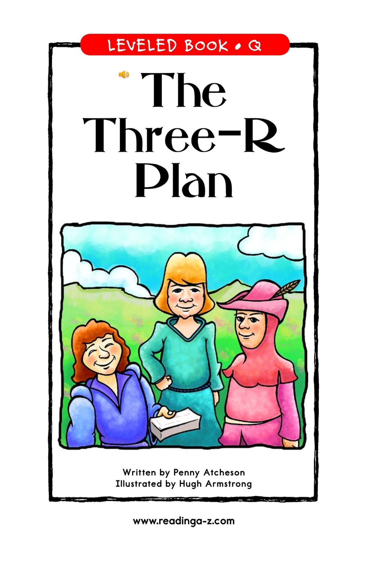 The Three-R Plan - aaaaaaa - LEVELED Book . Q The Plan Written Penny ...