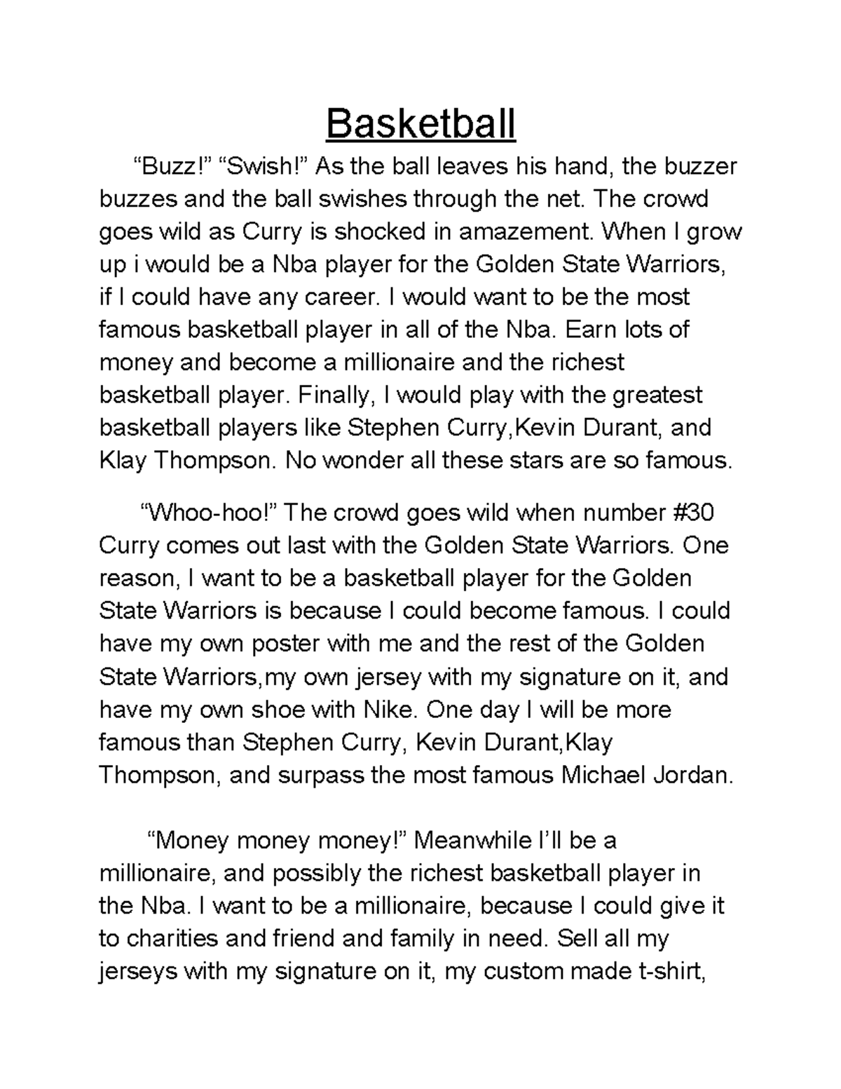 Basketball - Needed to Write an Essay - Basketball “Buzz!” “Swish!” As ...