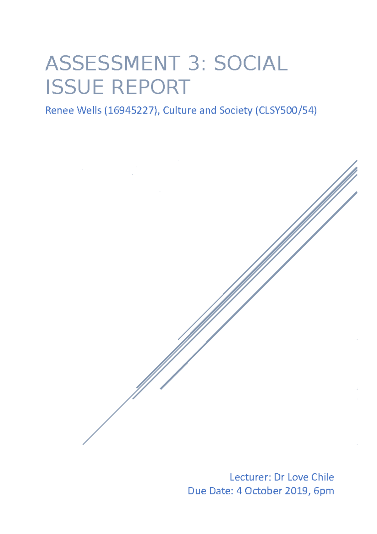 Social Issue Report - Grade: A - ASSESSMENT 3: SOCIAL ISSUE REPORT ...