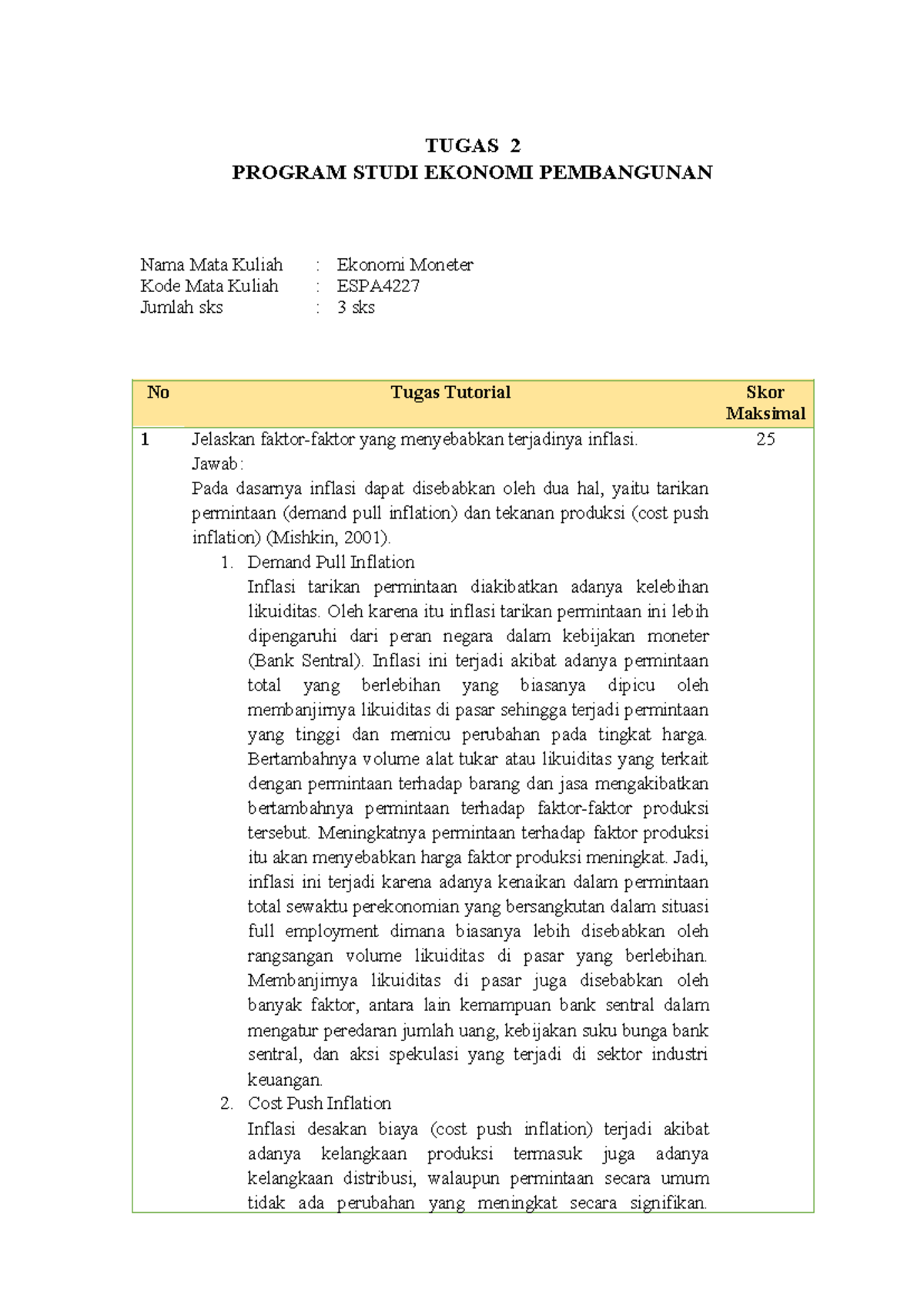 Tuton 2 Ekonomi Moneter - TUGAS 2 PROGRAM STUDI EKONOMI PEMBANGUNAN Nama Mata Kuliah : Ekonomi ...