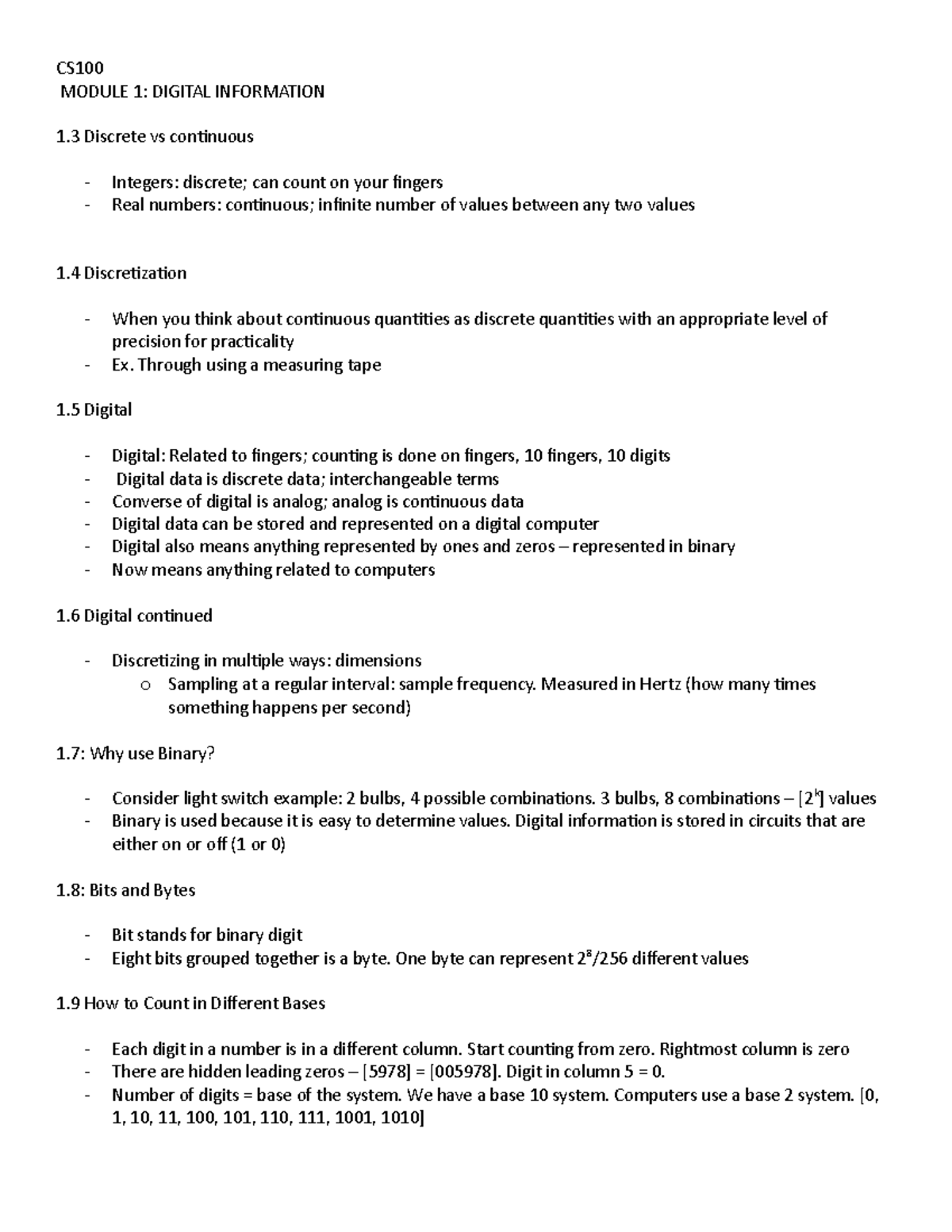 CS100 - CS100 MODULE 1: DIGITAL INFORMATION 1 Discrete vs continuous - Integers: discrete; can ...