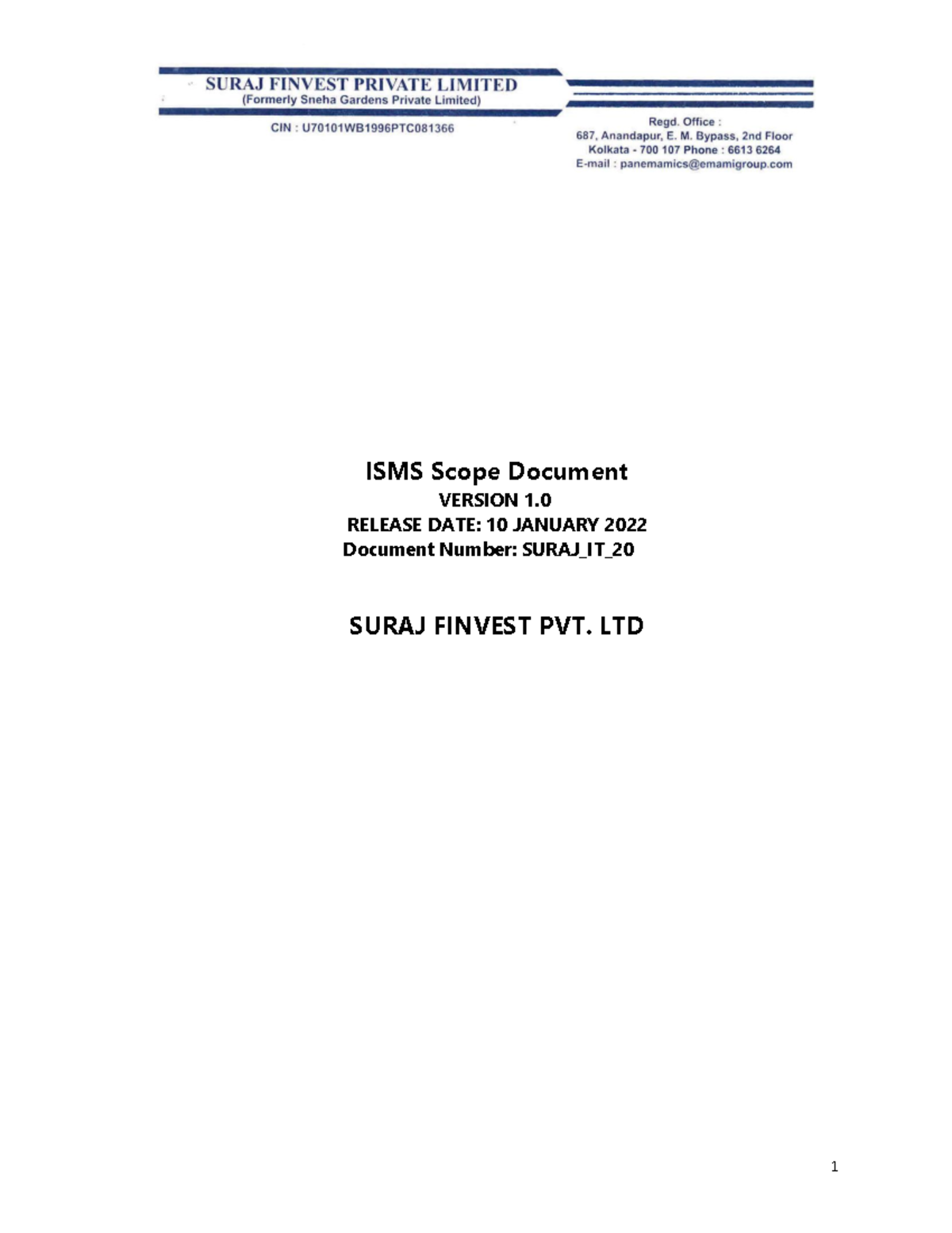 Suraj IT 20-ISMS-Scope-Document - ISMS Scope Document VERSION 1. RELEASE DATE: 10 JANUARY 2022 ...