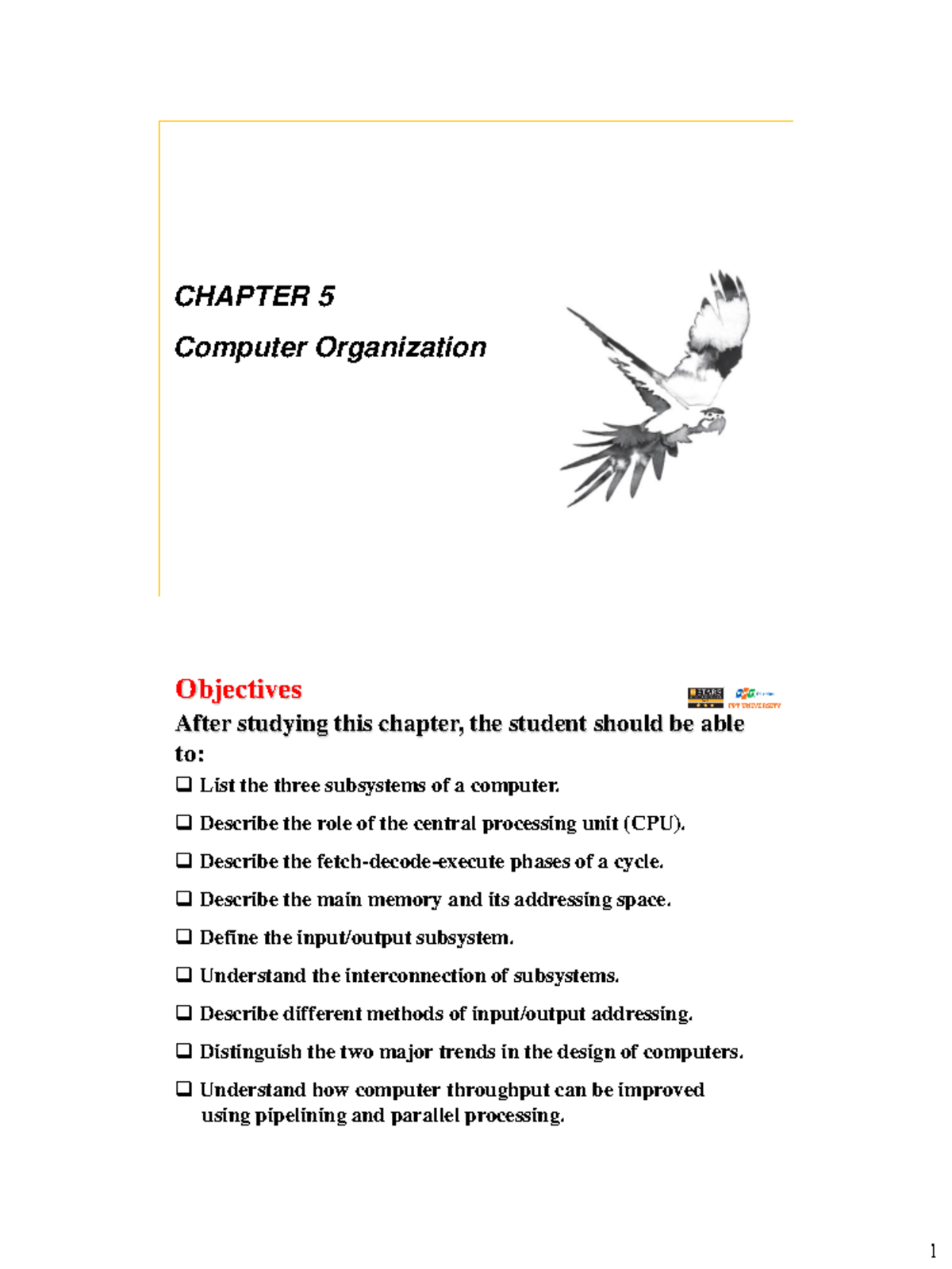 Chapter 05 - dfcgfbedf - CHAPTER 5 Computer Organization List the three ...