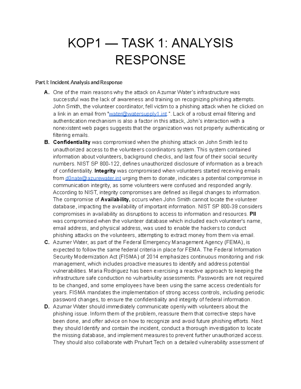 C843 K0P1 Task 1 - Analyzed the security incident and provide specific examples and details from ...