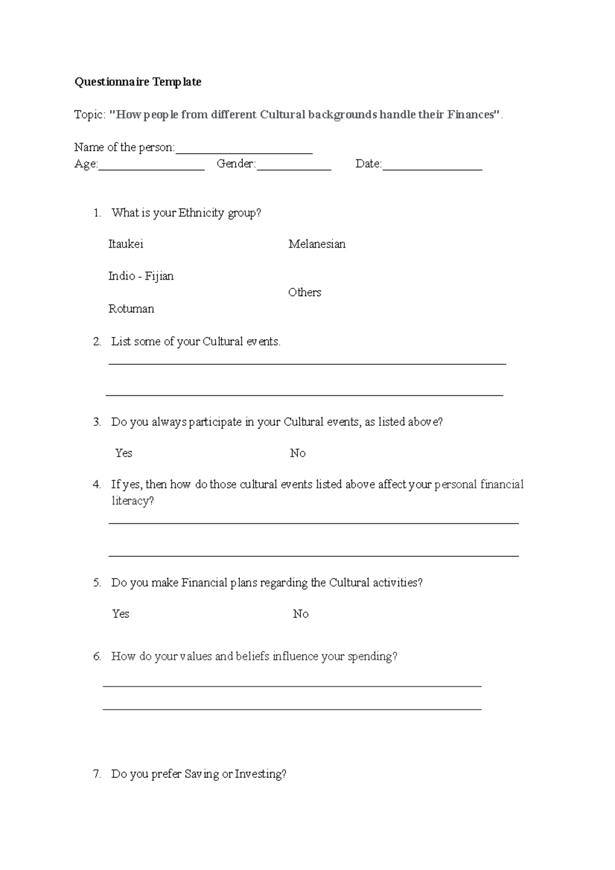 Questionnaire Template - Questionnaire Template Topic: "How people from ...