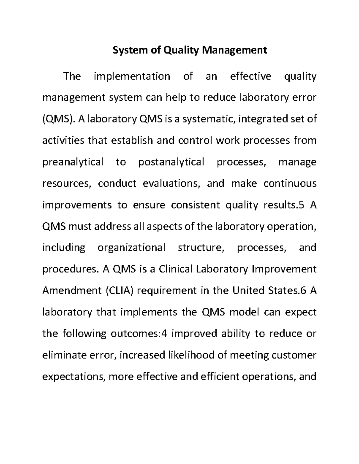 System of Quality Management - A laboratory QMS is a systematic ...