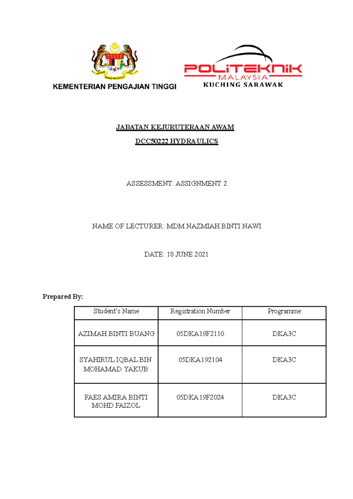 Assignment 2 hydraulics - JABATAN KEJURUTERAAN AWAM DCC50222 HYDRAULICS ASSESSMENT: ASSIGNMENT 2 ...