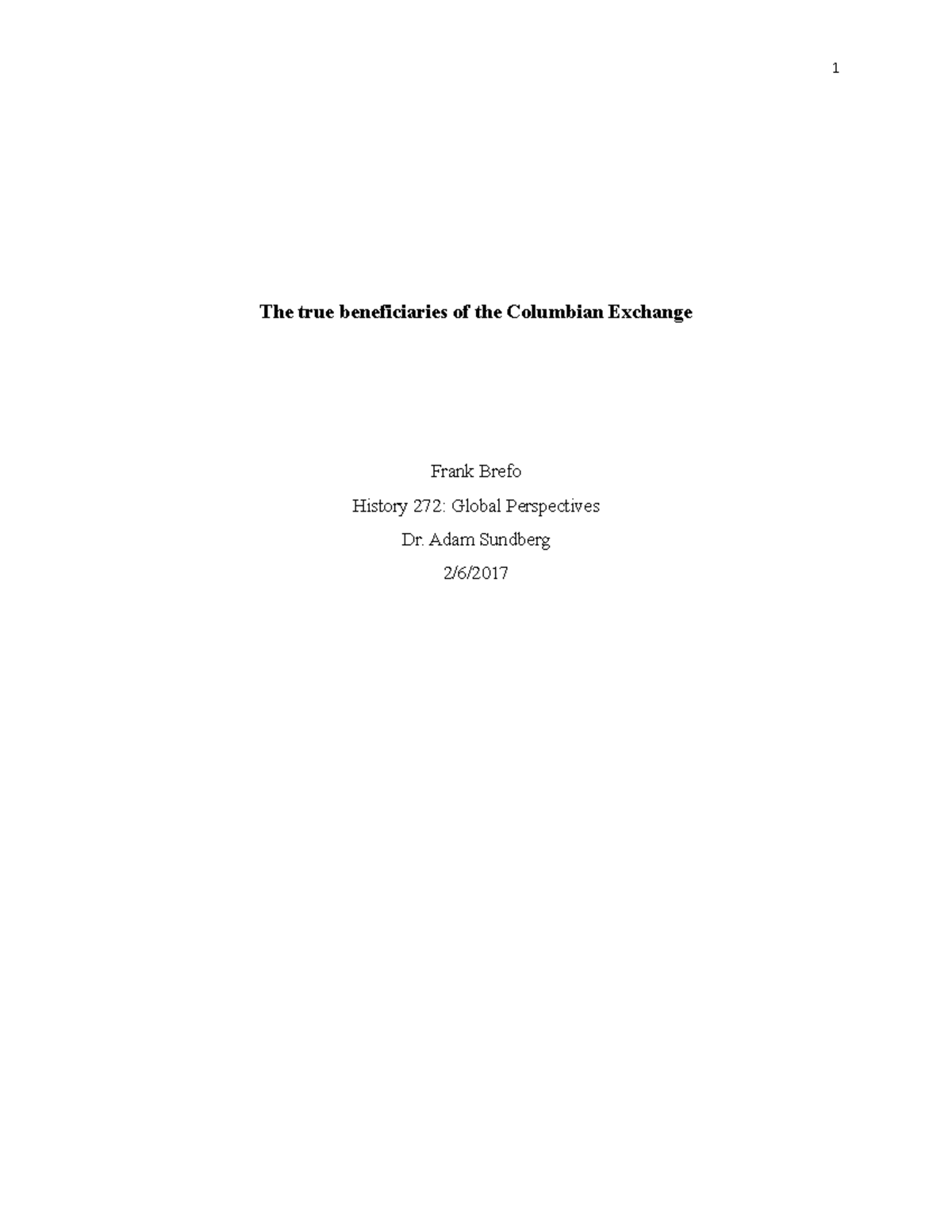 The true beneficiaries of the Columbian Exchange paper - The true ...