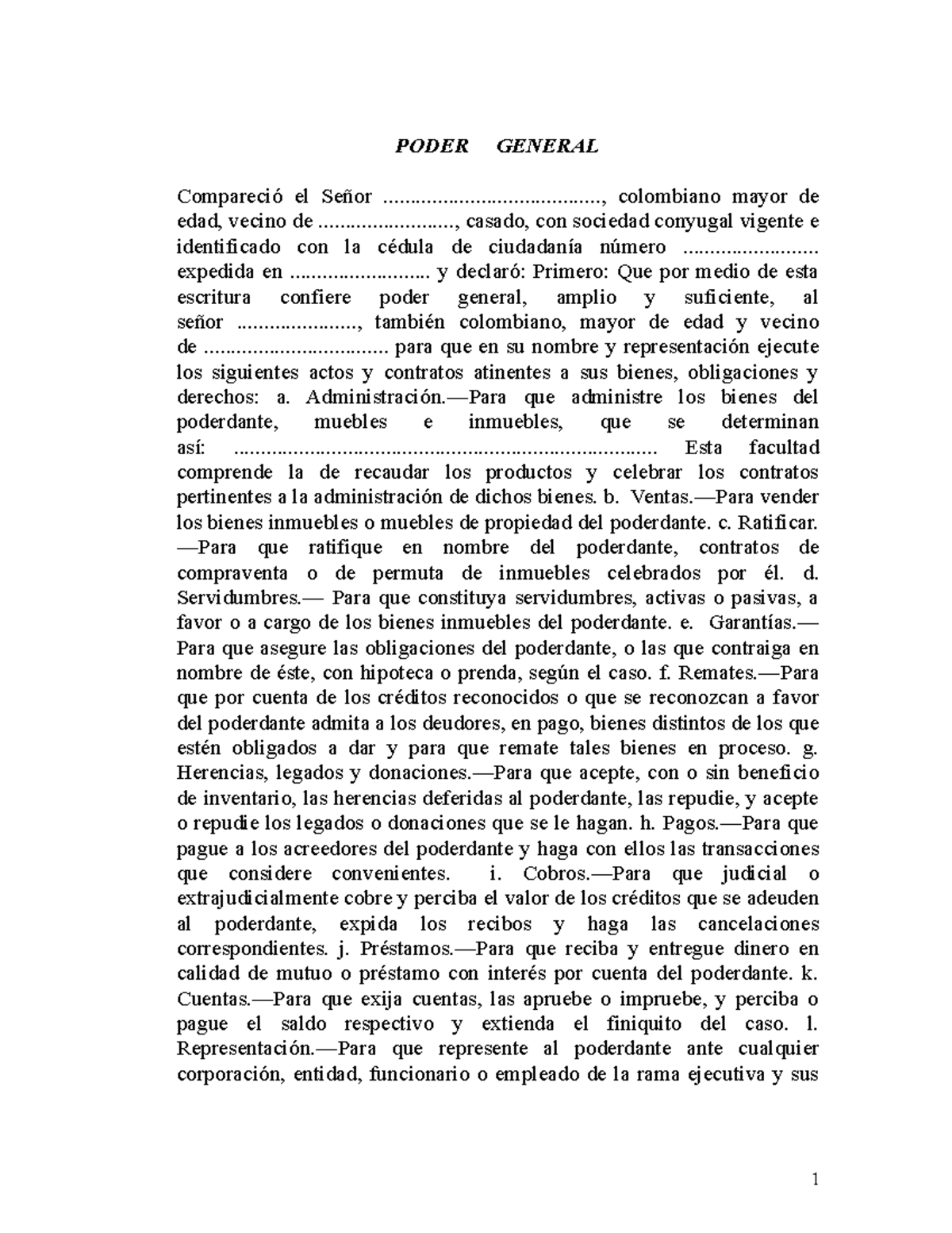 Poder General - PODER GENERAL Compareció el Señor