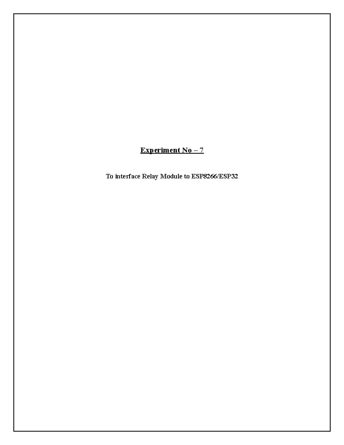ESD Exp-7 - Esd exp2 - Experiment No – To interface Relay Module to ESP8266/ESP Experiment No ...