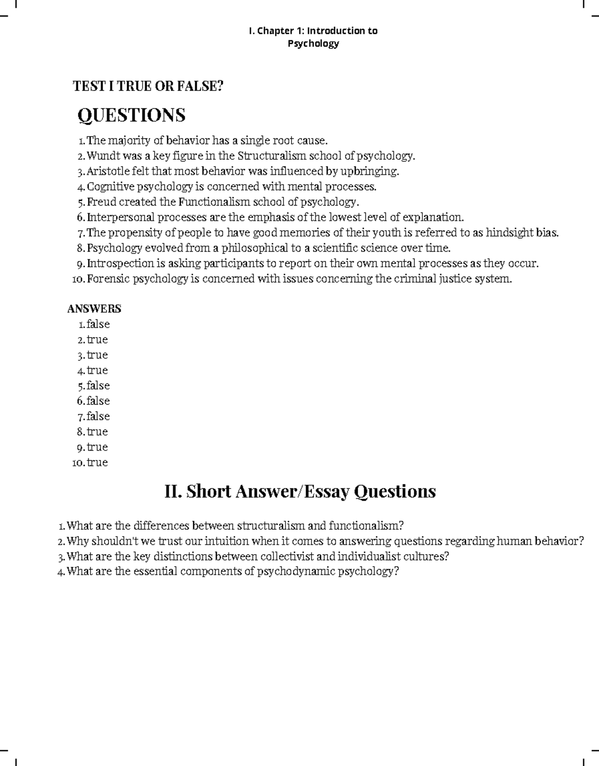 I. Chapter 1 Introduction to Psychology - TEST I TRUE OR FALSE? The ...