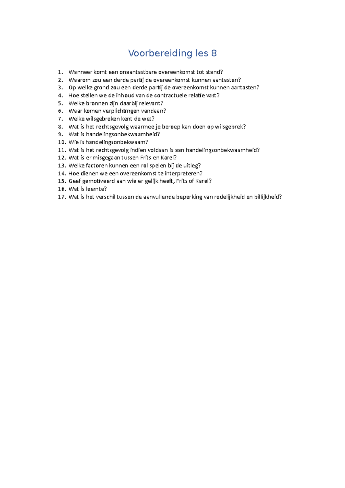 Voorbereiding les 8 - Leerdoelen - Voorbereiding les 8 Wanneer komt een onaantastbare ...