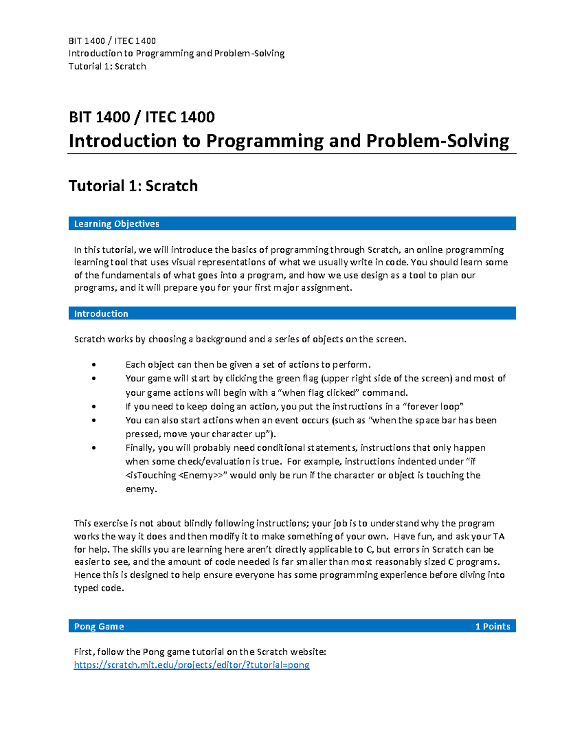 T01 - Scratch Pong - This is for computer science - BIT 1400 / ITEC 1400 Introduction to ...
