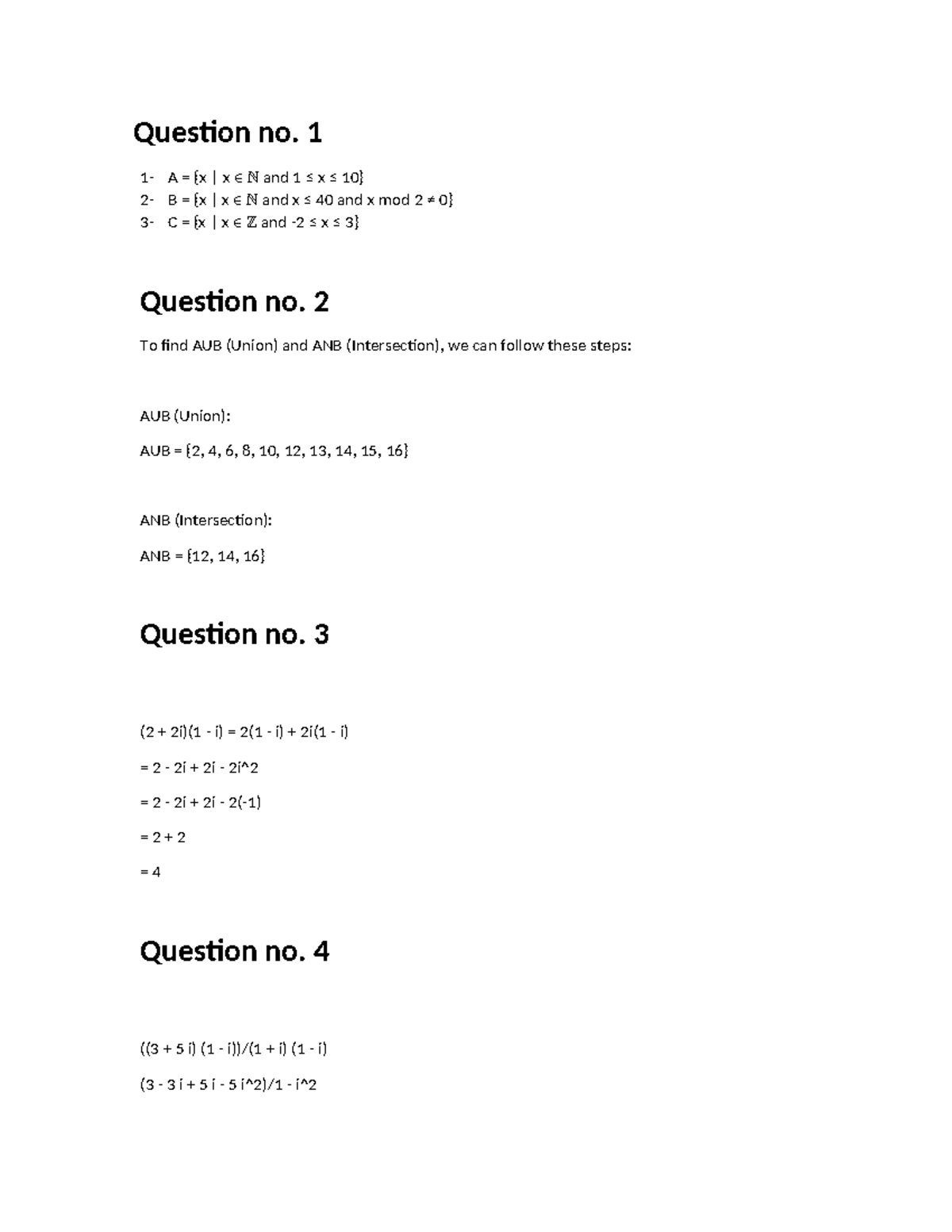 Assignment no. 1 - first assignmennt - Question no. 1 1- A = {x | x ∈ ℕ and 1 ≤ x ≤ 10} 2- B ...
