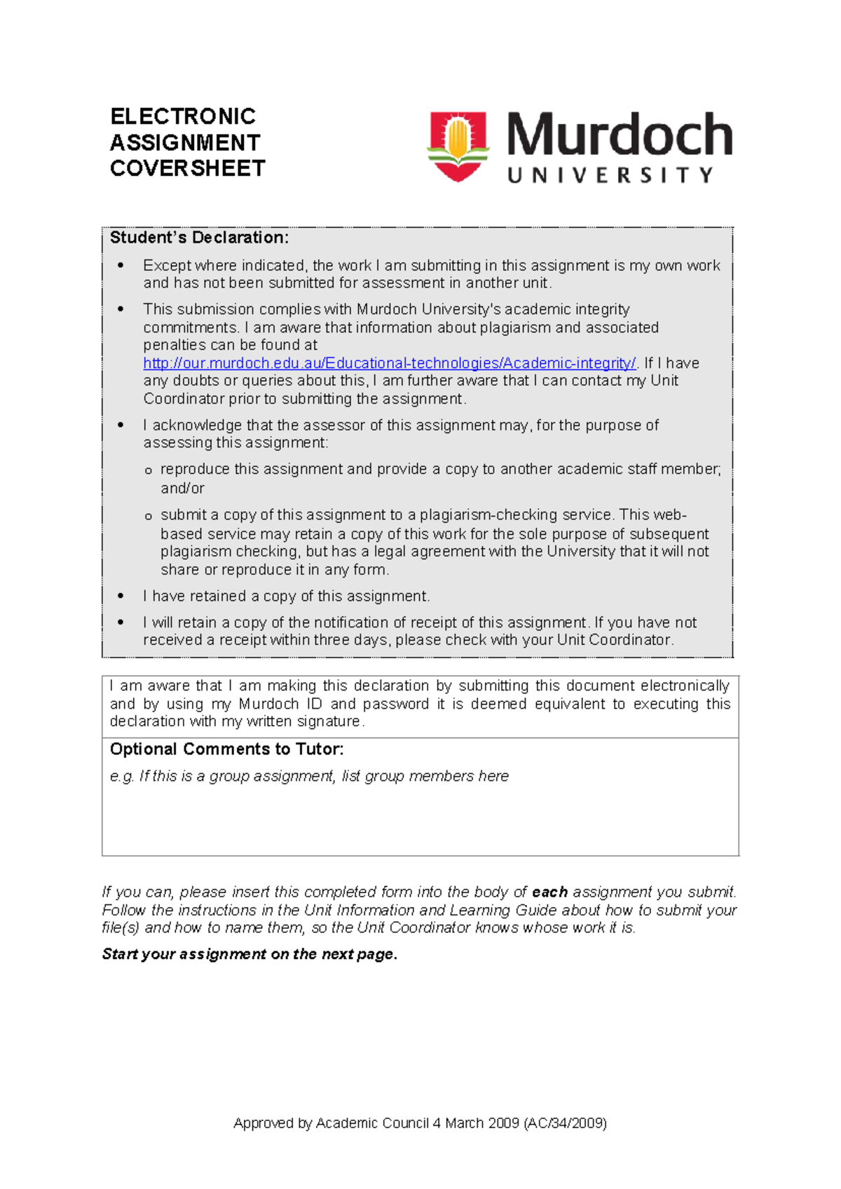 ICT616 -Assignment 2 - ELECTRONIC ASSIGNMENT COVERSHEET Student’s Declaration: Except where ...