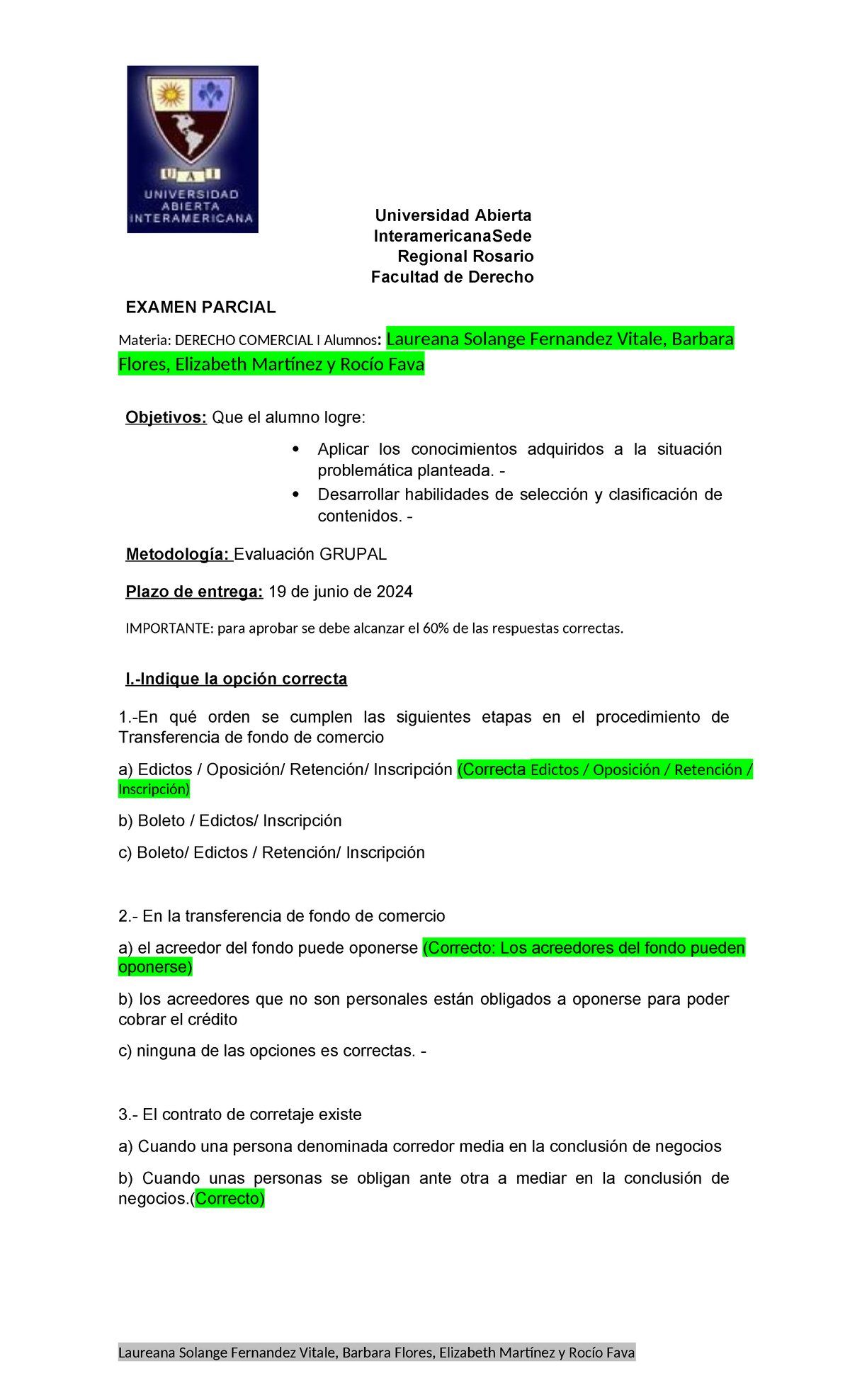 Examen Parcial Grupal Corregido, NOTA 8 - Uni versid ad Abi ert a Int erameri can aS ed e Region ...