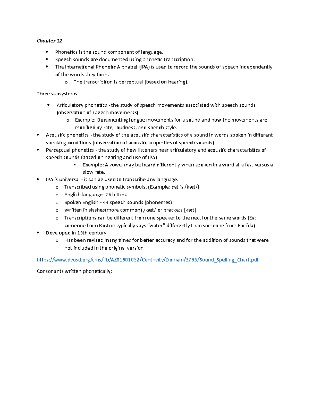 Speech pathology study guide - Chapter 12 Phonetics is the sound ...