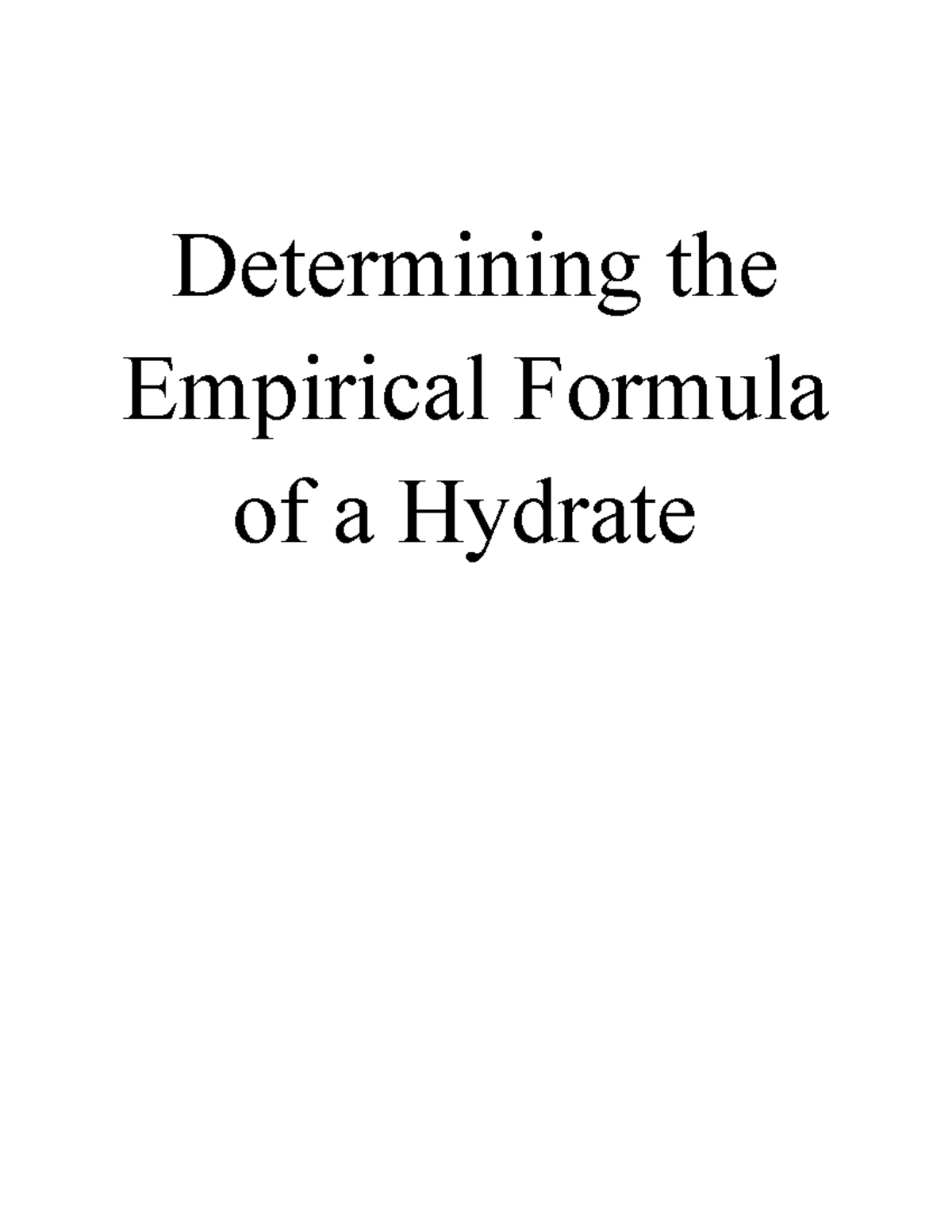 Lab Report 4 SCC 201 - Determining the Empirical Formula of a Hydrate ...