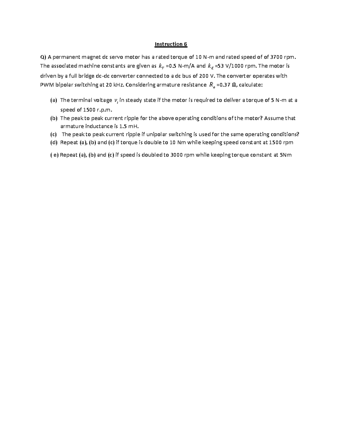 Instruction 6 - The associated machine constants are given as kT =0 N-m ...