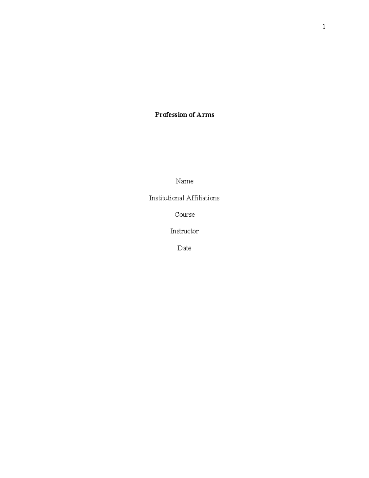 Profession of Arms - Relevant - 1 Profession of Arms Name Institutional Affiliations Course ...