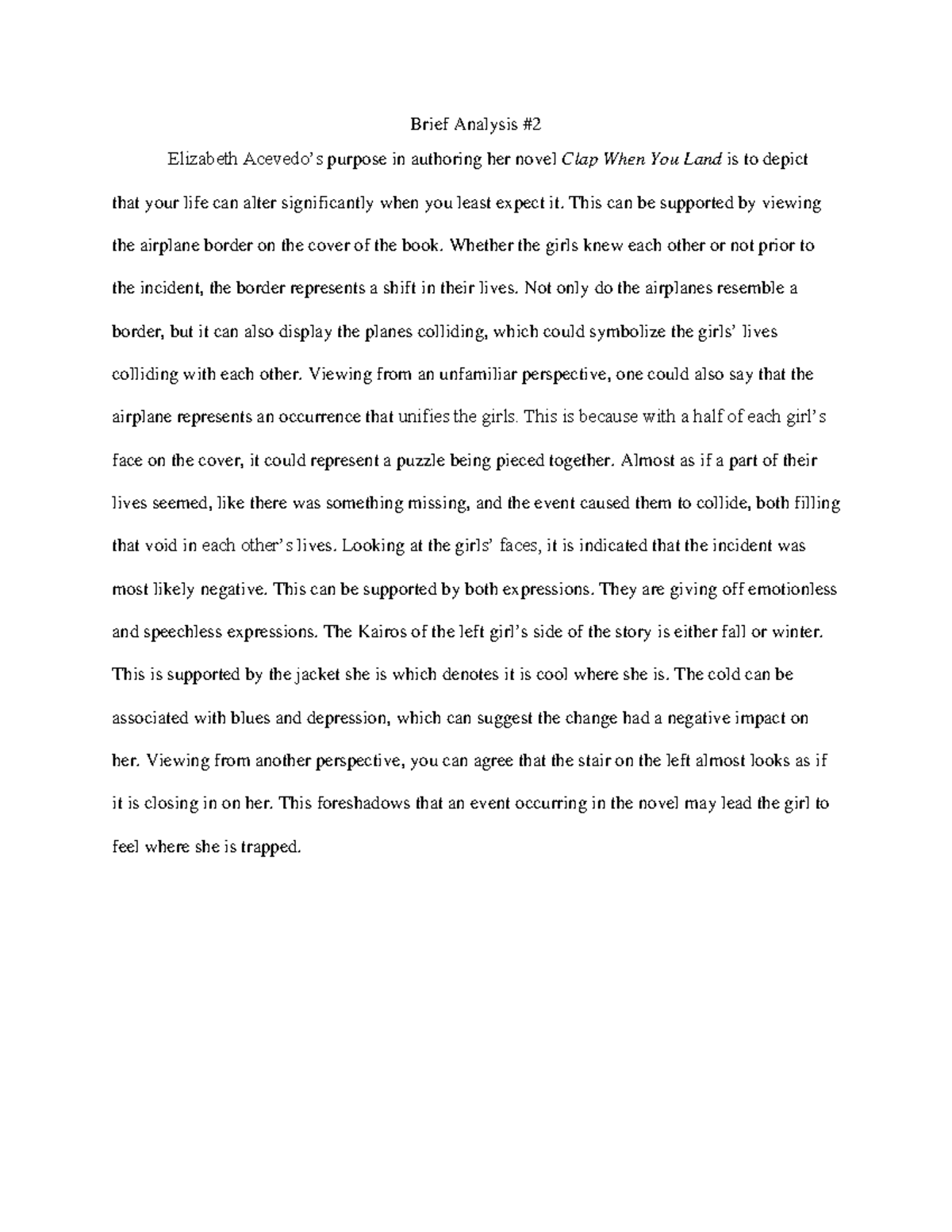 Brief Analysis 2 - Analyzation of the authors purpose of "Clap When You ...