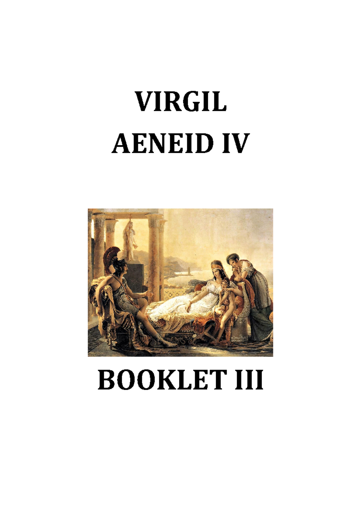 Aeneid IV Booklet 3 2023-4 - VIRGIL AENEID IV BOOKLET III Front image ...