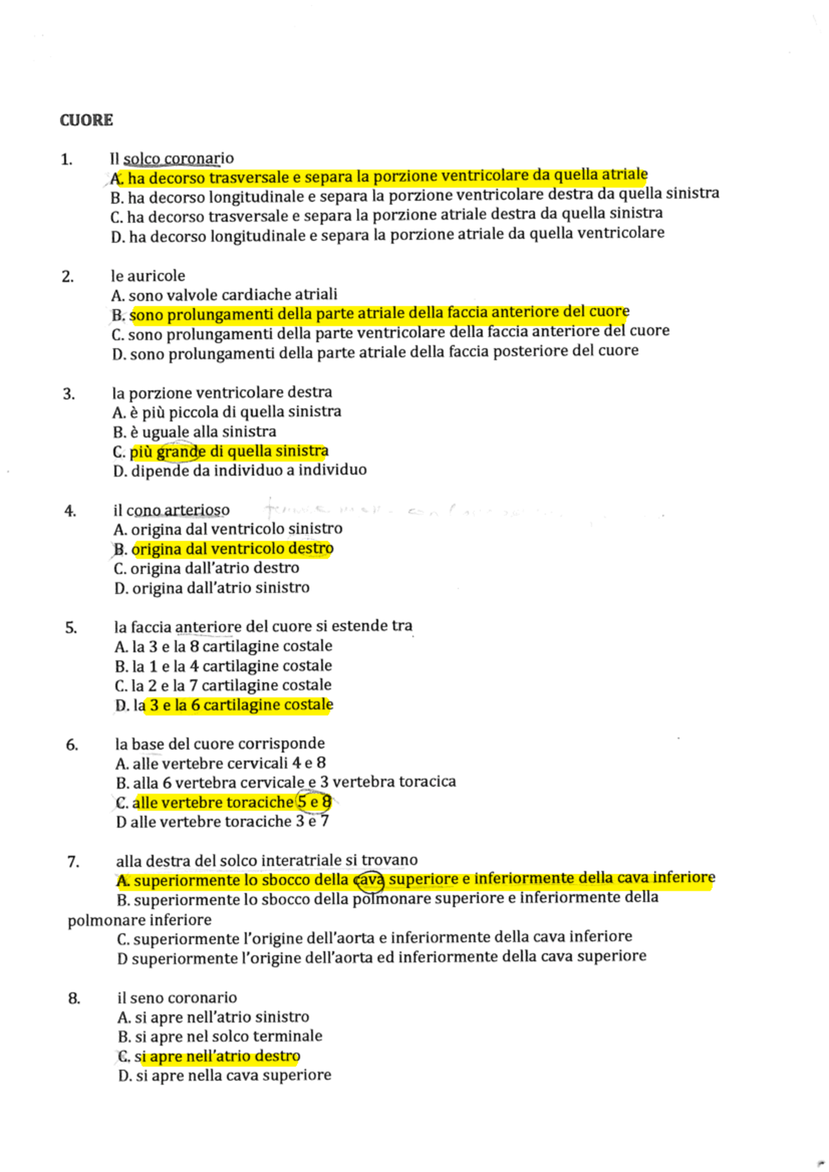 Domande esercitazione Anatomia - CUORE 1. Il solco coronario A. ha ...
