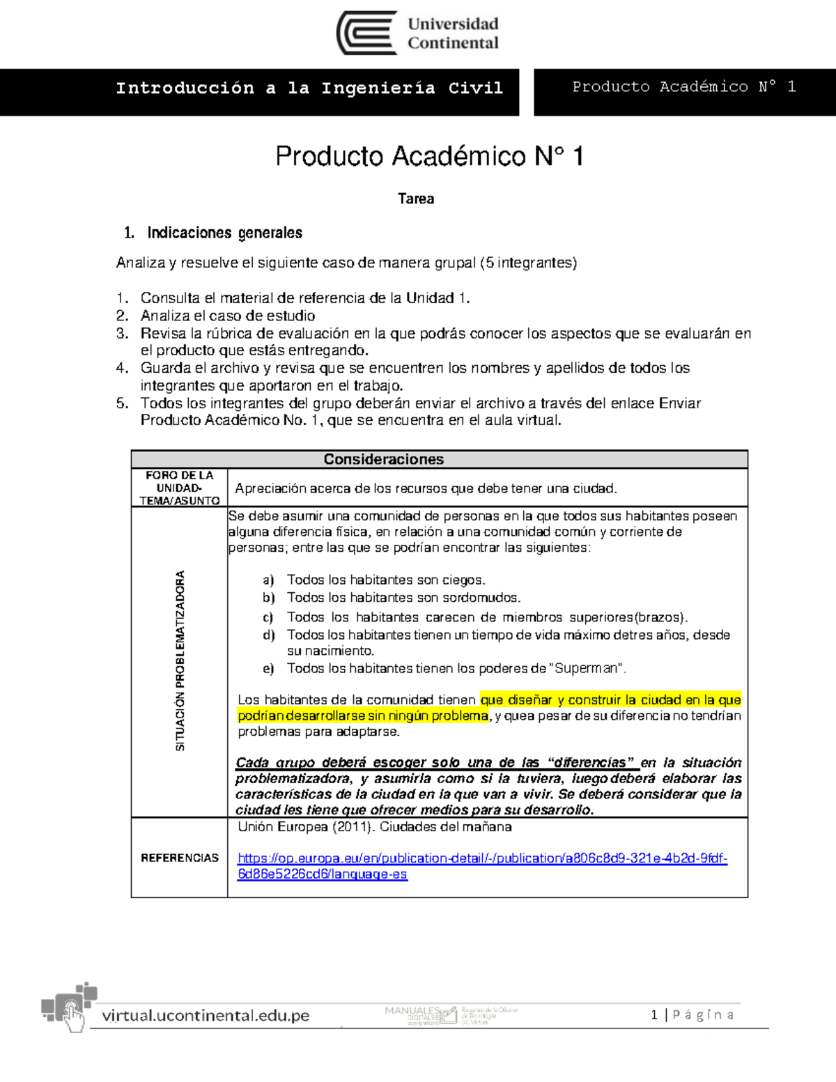Consigna PA N°1 - IntroducciÛn a la IngenierÌa Civil Producto AcadÈmico N∞ 1 1 | P · g i n a ...