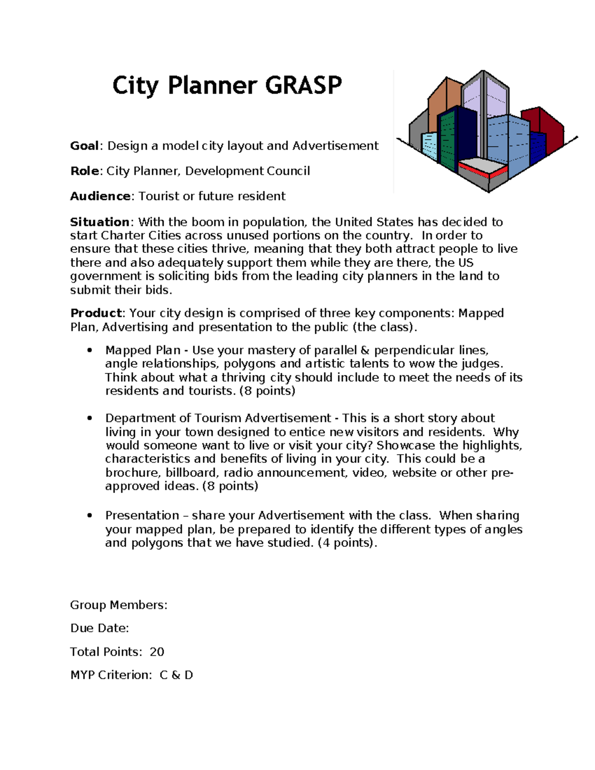 Directions for the City Planner Project 2 - City Planner GRASP Goal: Design a model city layout ...