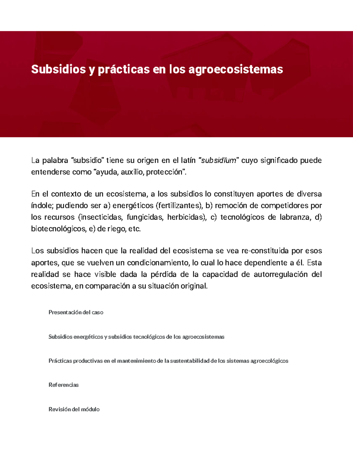 Subsidios y prácticas en los agroecosistemas - La palabra “subsidio ...