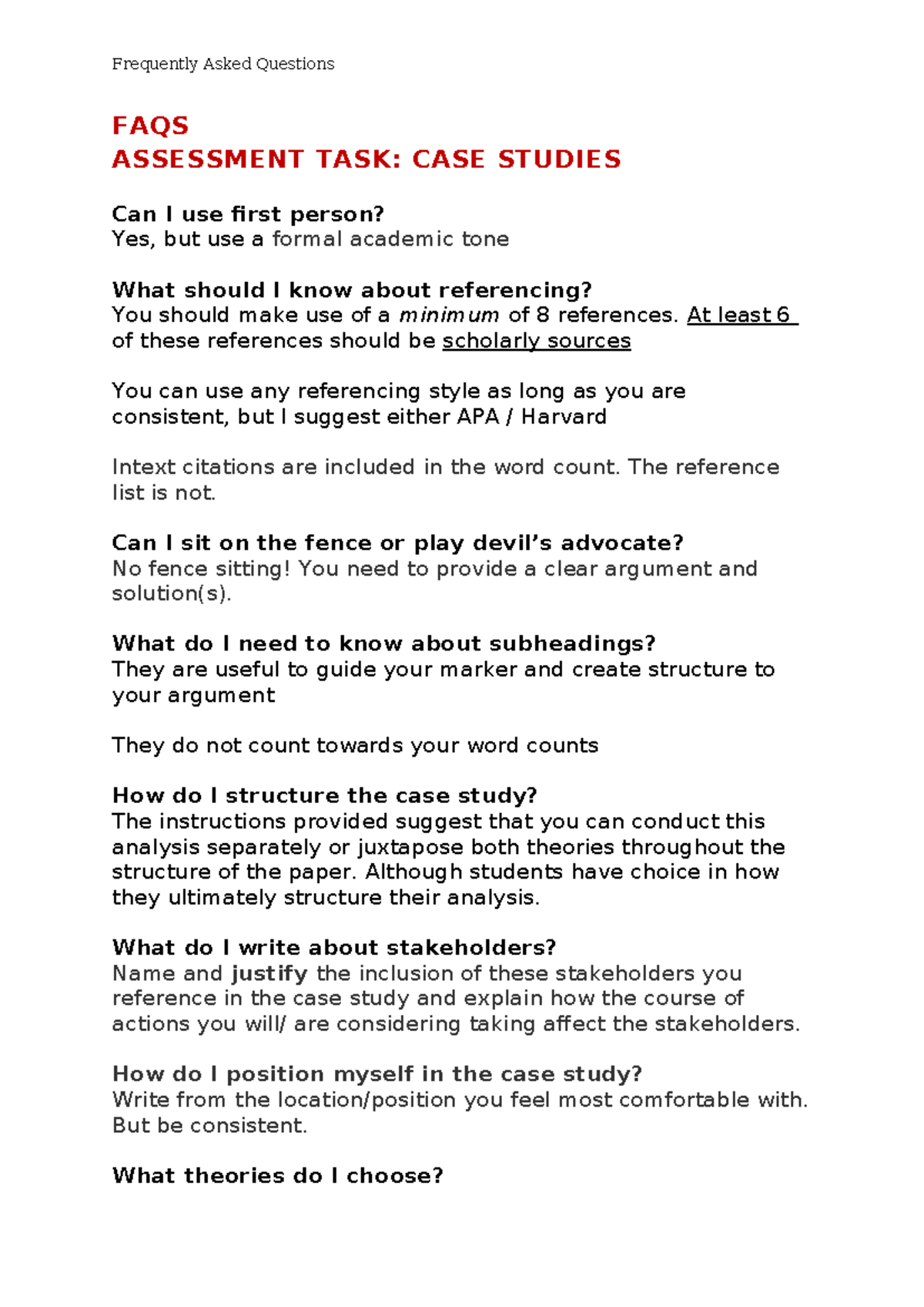 Case Study FAQ - questions - Frequently Asked Questions FAQS ASSESSMENT TASK: CASE STUDIES Can I ...