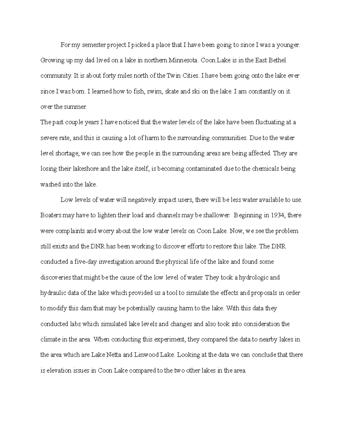 Ecological Action Plan and Reflection - For my semester project I picked a place that I have ...