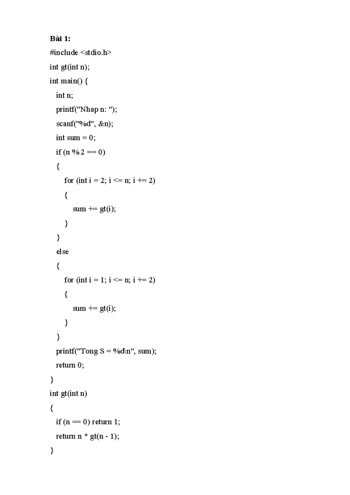 Cơ sở lập trình - Bài 1: #include int gt(int n); int main() { int n; printf("Nhap - Studocu