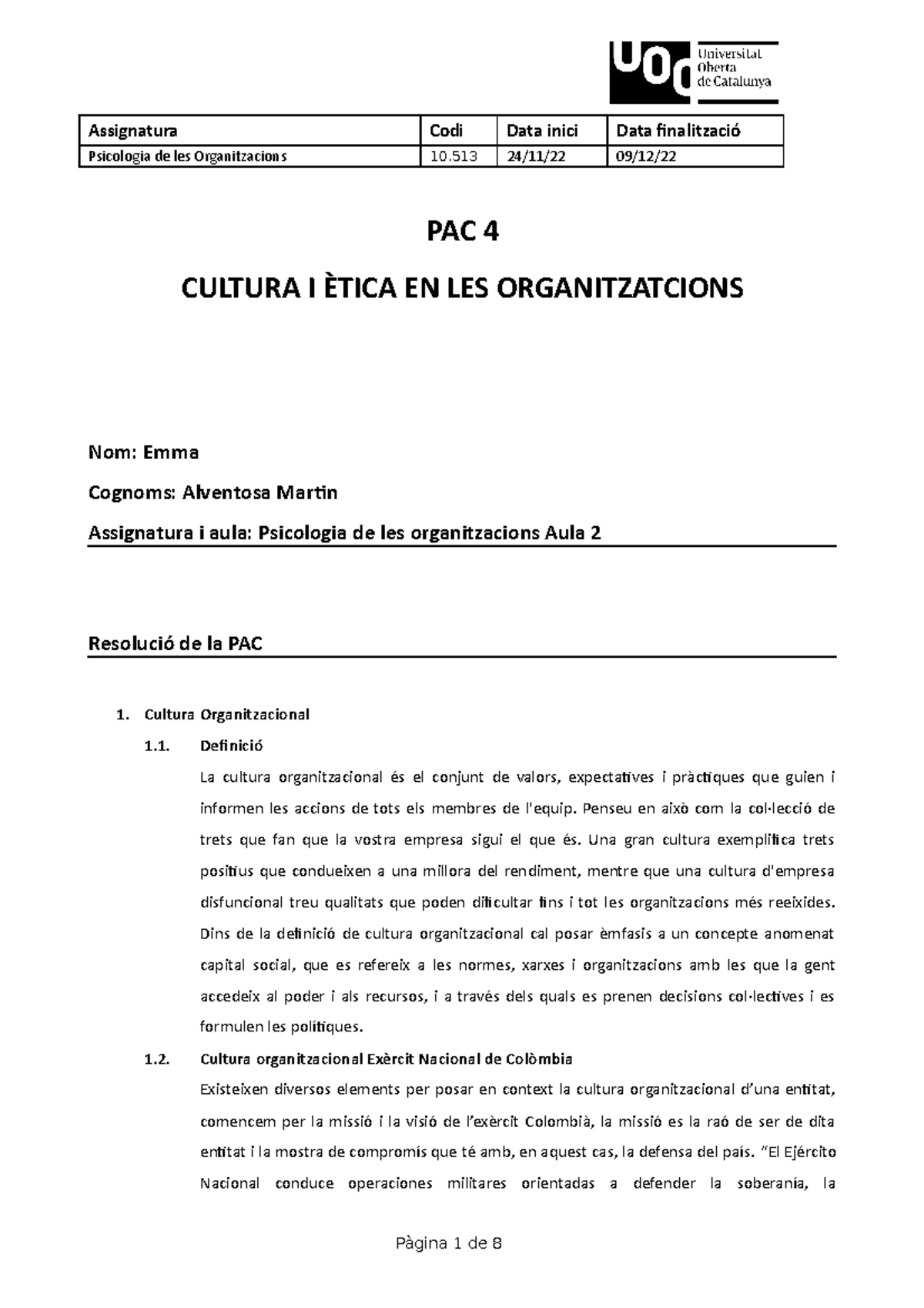 10513 Plantilla Resposta PAC4 - Psicologia de les Organitzacions 10 24/11/22 09/12/ PAC 4 ...